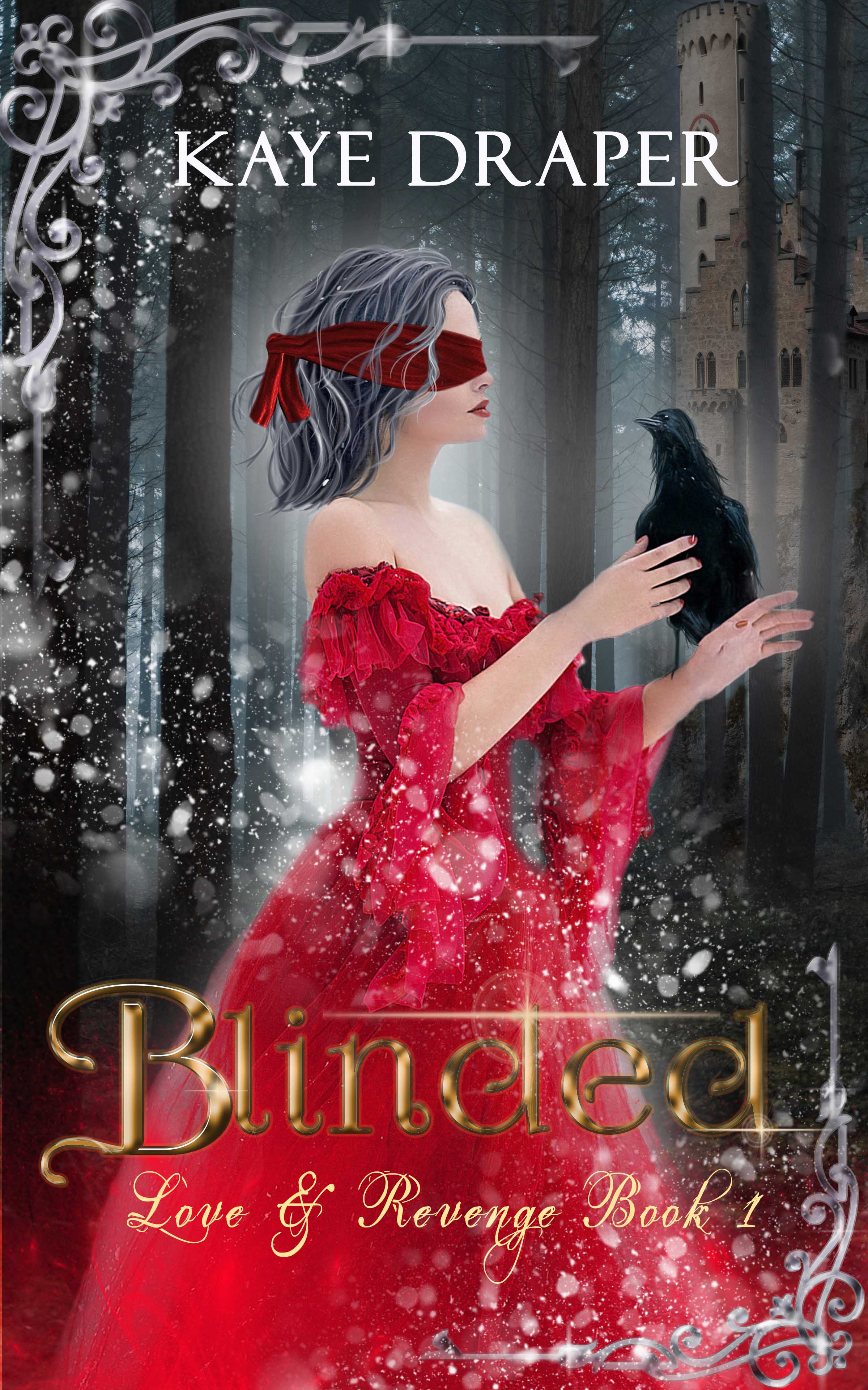 Blinded (Love & Revenge #1) by Kaye Draper | Goodreads