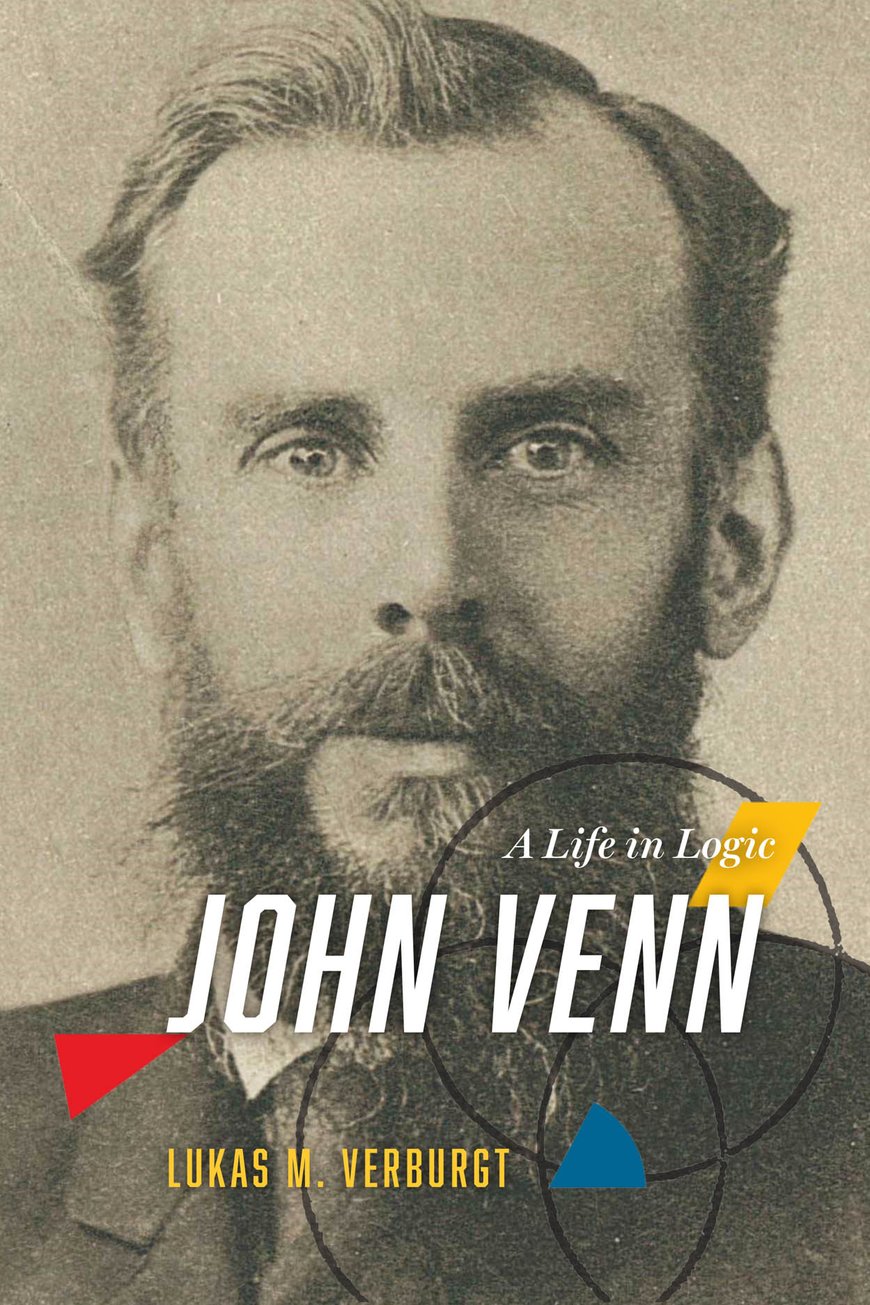 John Venn: A Life in Logic by Lukas M. Verburgt | Goodreads