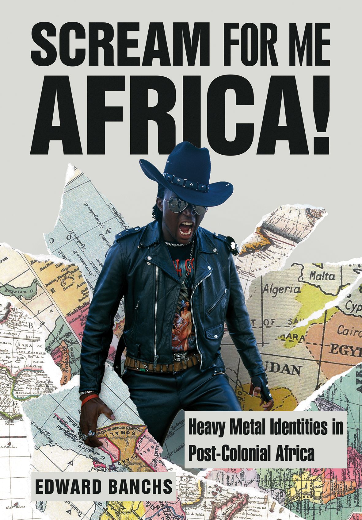 Scream for Me, Africa!: Heavy Metal Identities in Post-Colonial Africa ...