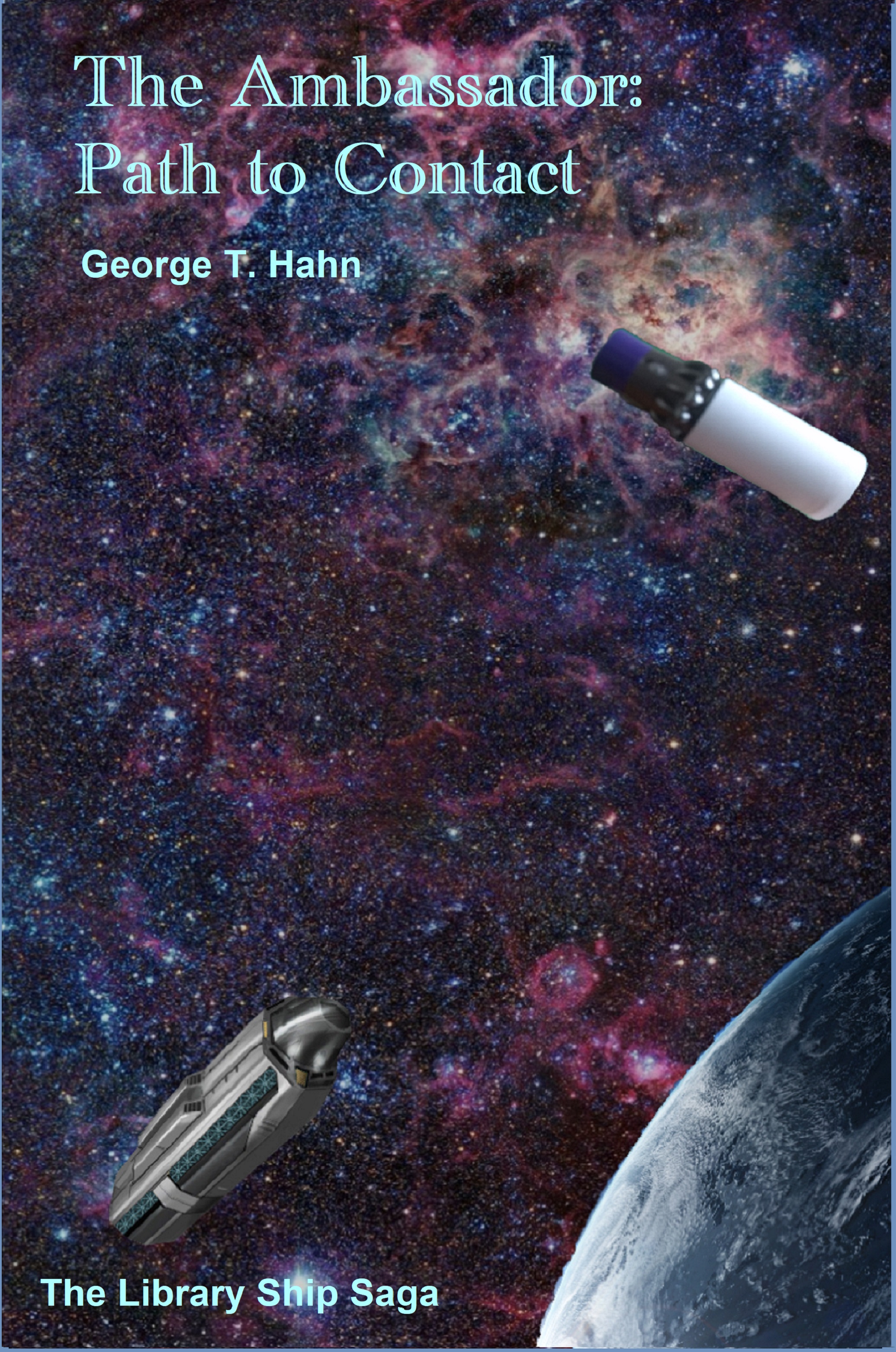 The Ambassador: Path by Contact by George T. Hahn | Goodreads