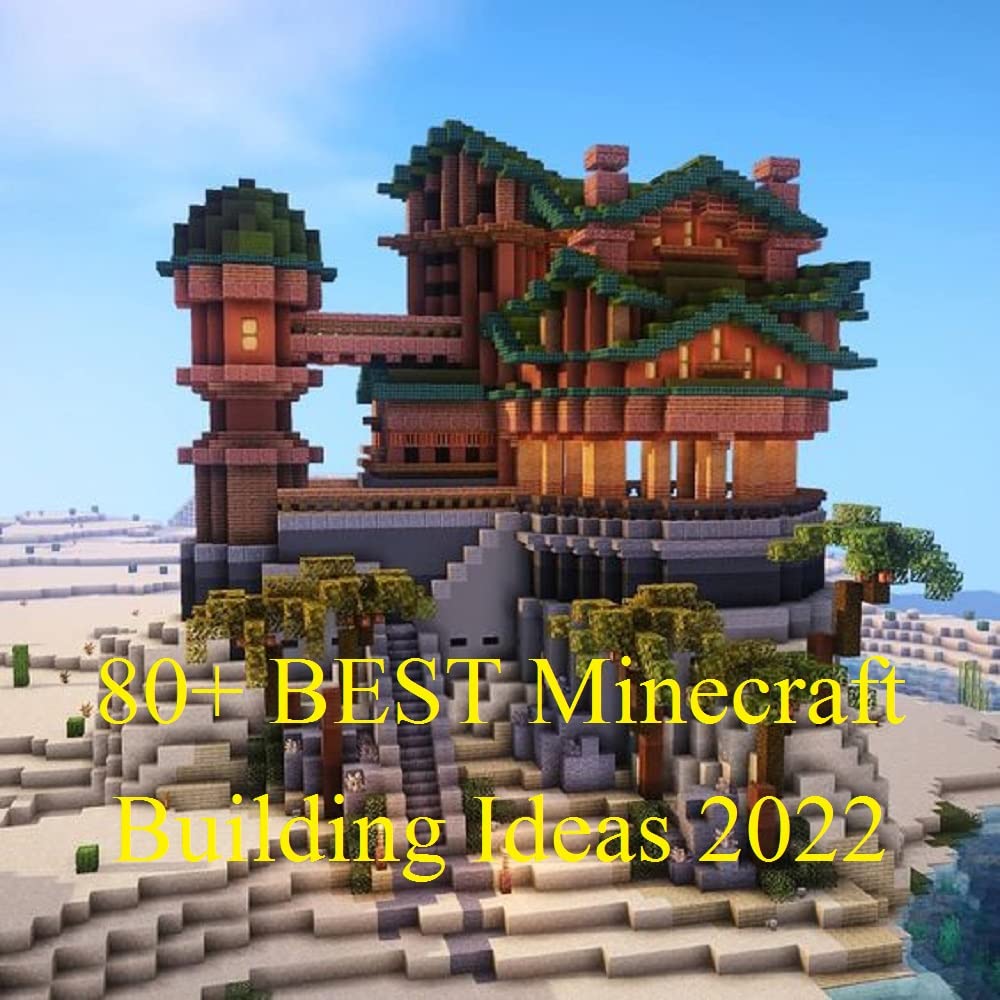80+ BEST Minecraft Building Ideas 2022 guide by Gustav Lindgren | Goodreads