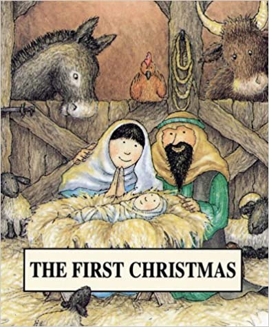The First Christmas by Tim and Jenny Wood | Goodreads
