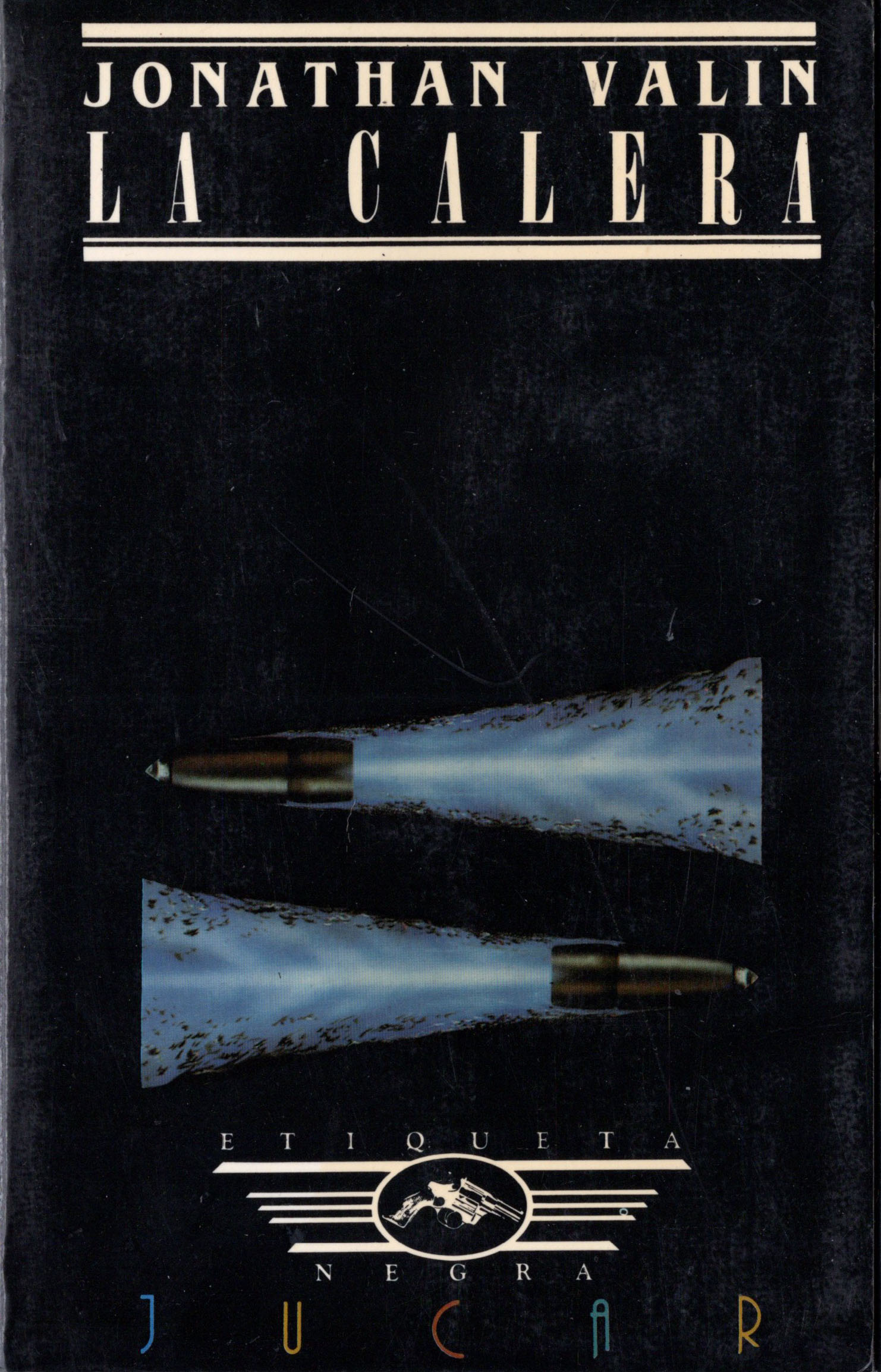 La Calera by Jonathan Valin | Goodreads