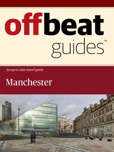 Manchester Travel Guide by Offbeat Guides | Goodreads
