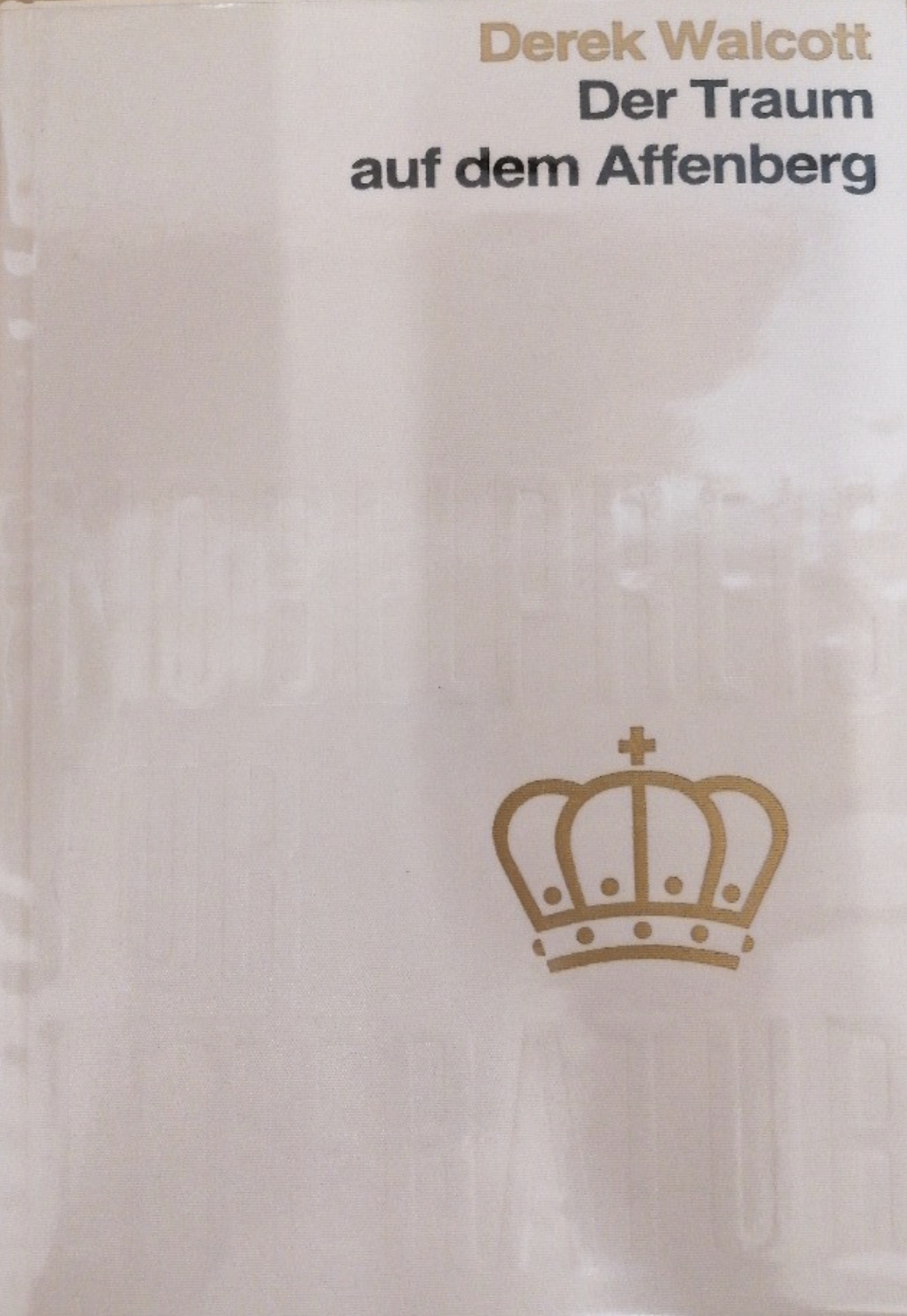 Der Traum auf dem Affenberg by Derek Walcott | Goodreads