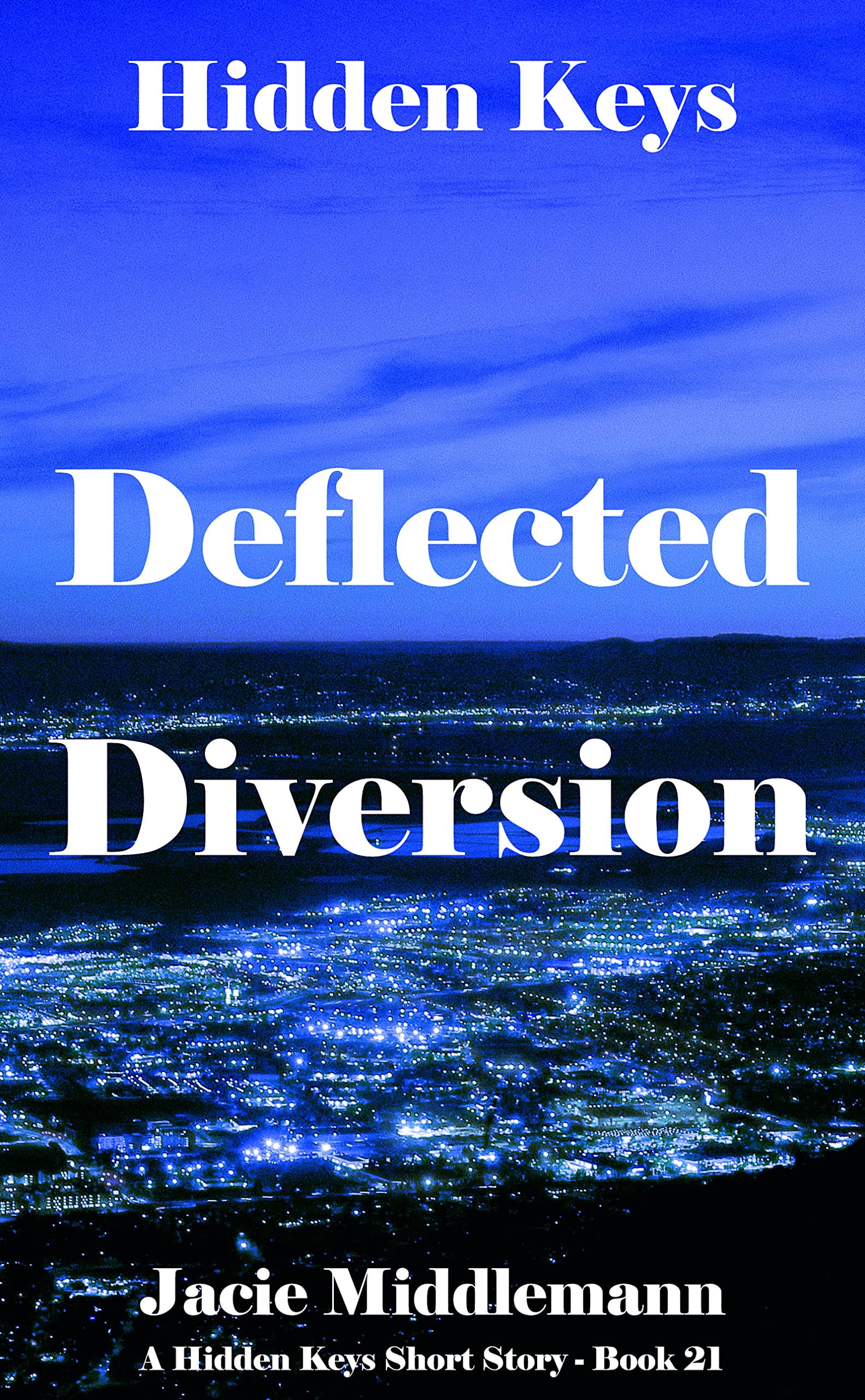 Deflected Diversion (Hidden Keys #21) by Jacie Middlemann | Goodreads