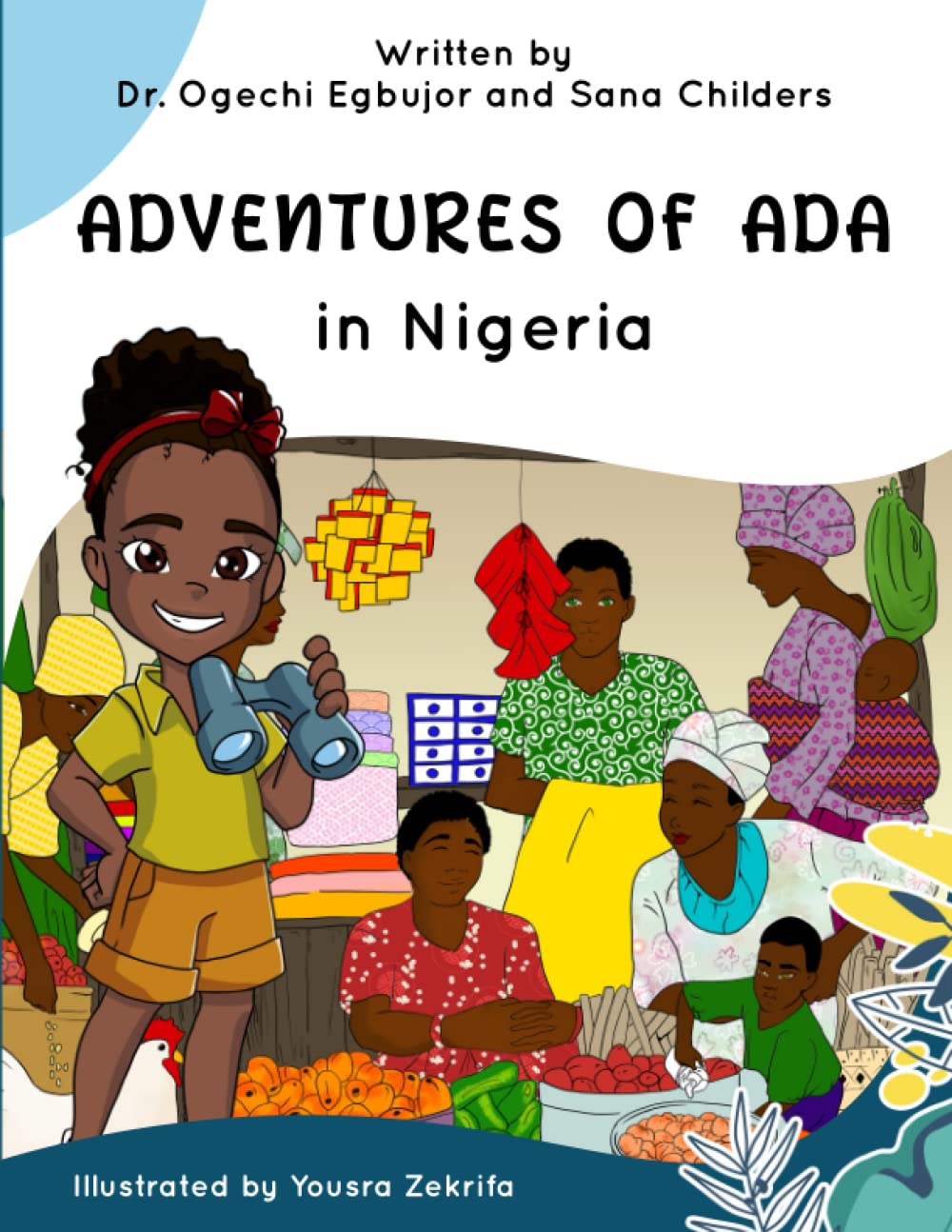 Adventures of Ada: Children's Book by Ogechi Egbujor | Goodreads