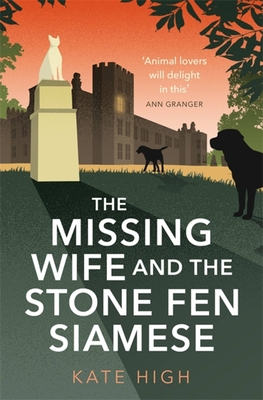 The Missing Wife and the Stone Fen Siamese by Kate High | Goodreads