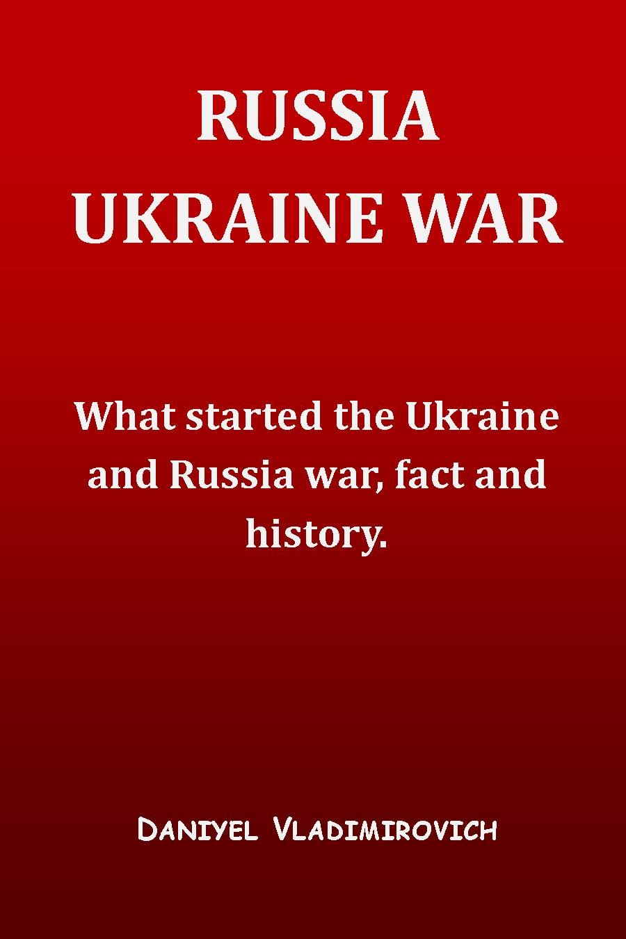 RUSSIA UKRAINE WAR: What started the Ukraine and Russia war, fact and ...