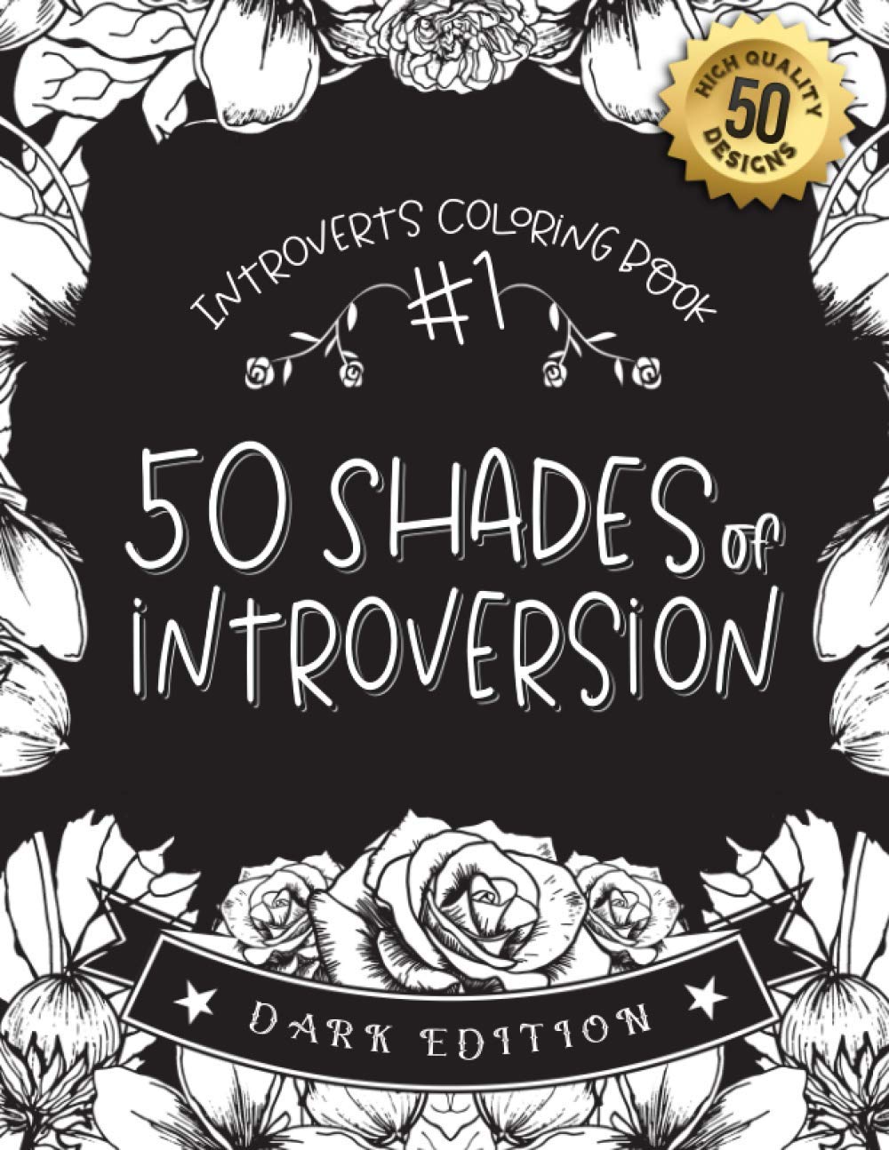 #1 Introverts Coloring Book: 50 Shades of Introversion (DARK EDITION ...