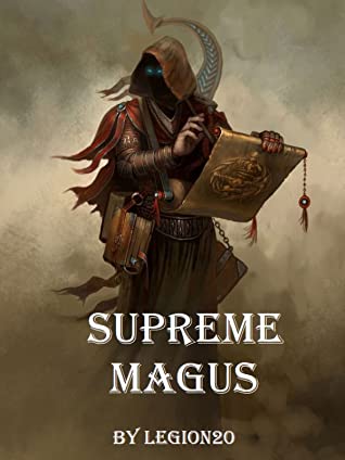 Supreme Magus: Volume 13 by Legion20 | Goodreads