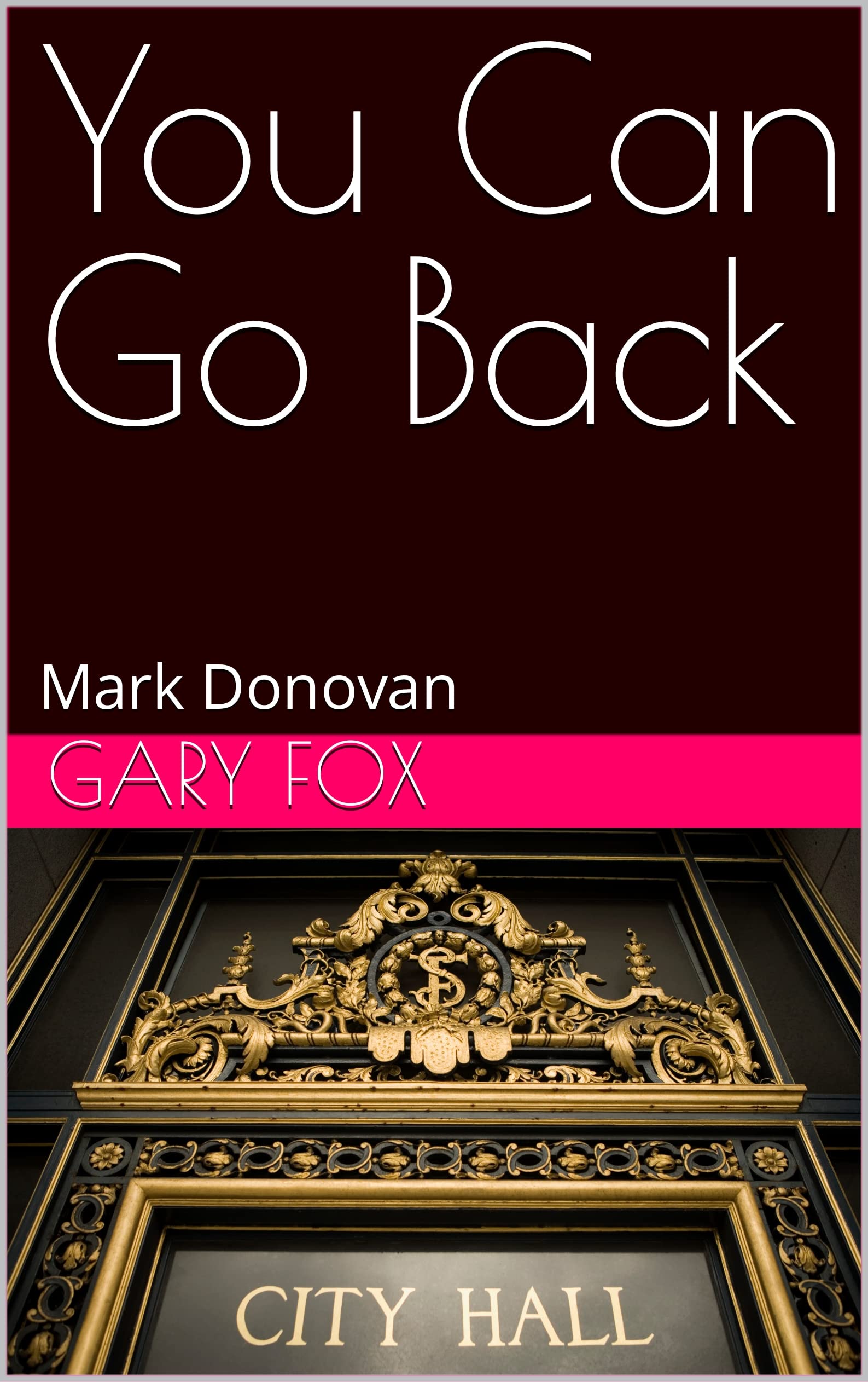 You Can Go Back: Mark Donovan by Gary Fox | Goodreads