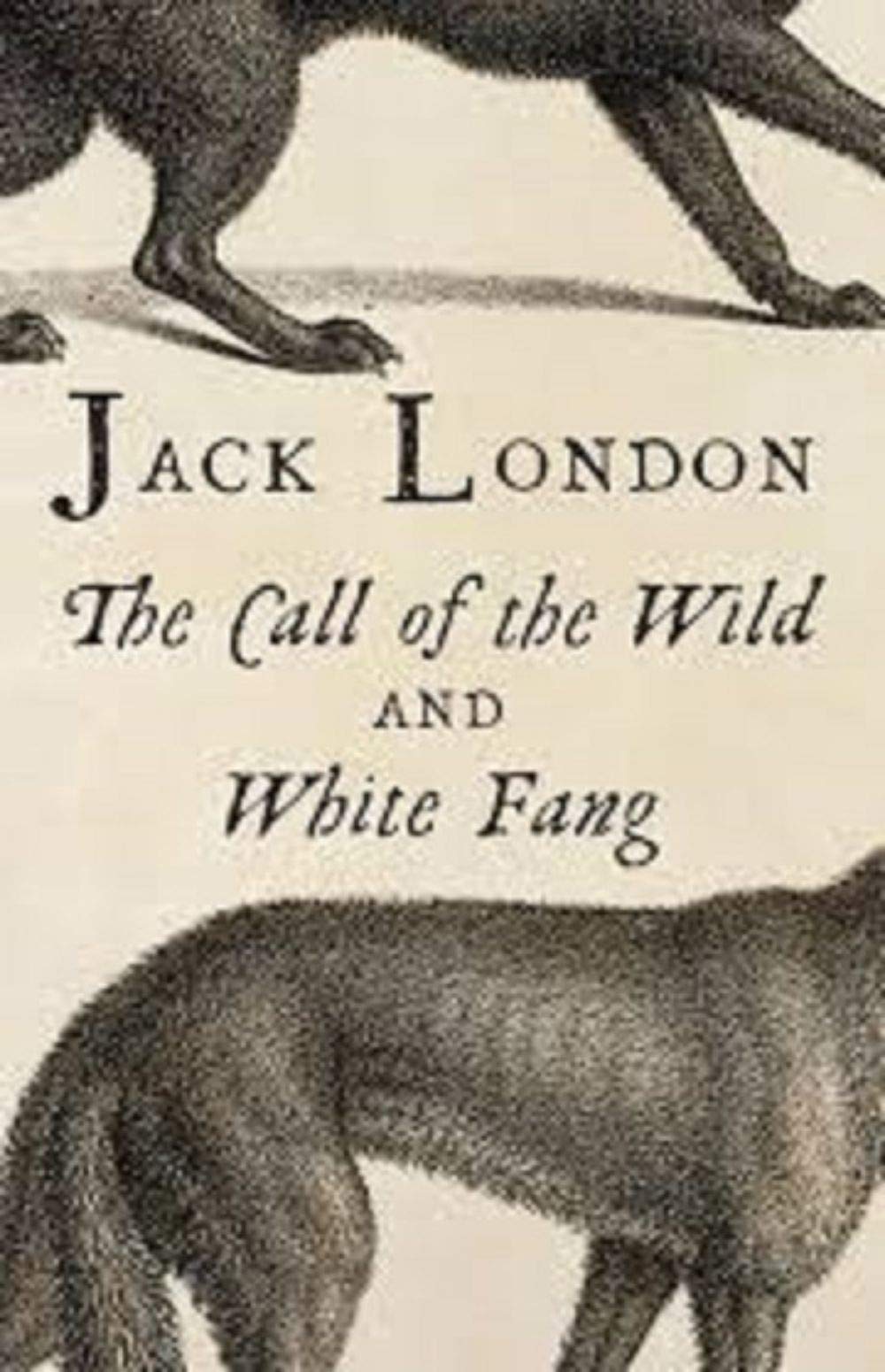 The Call of the Wild and White Fang by Jack London | Goodreads