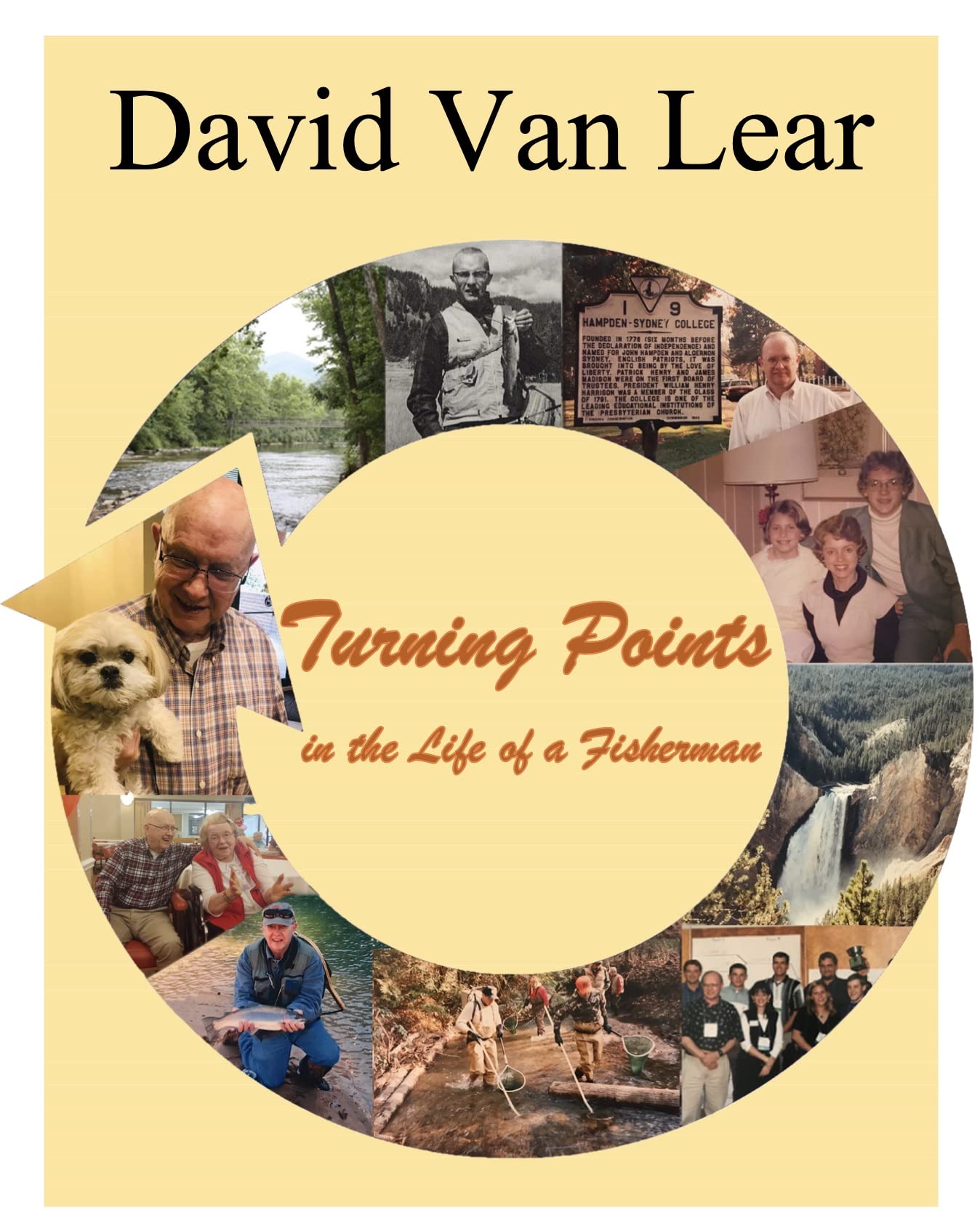 Turning Points in the Life of a Fisherman by David Van Lear | Goodreads