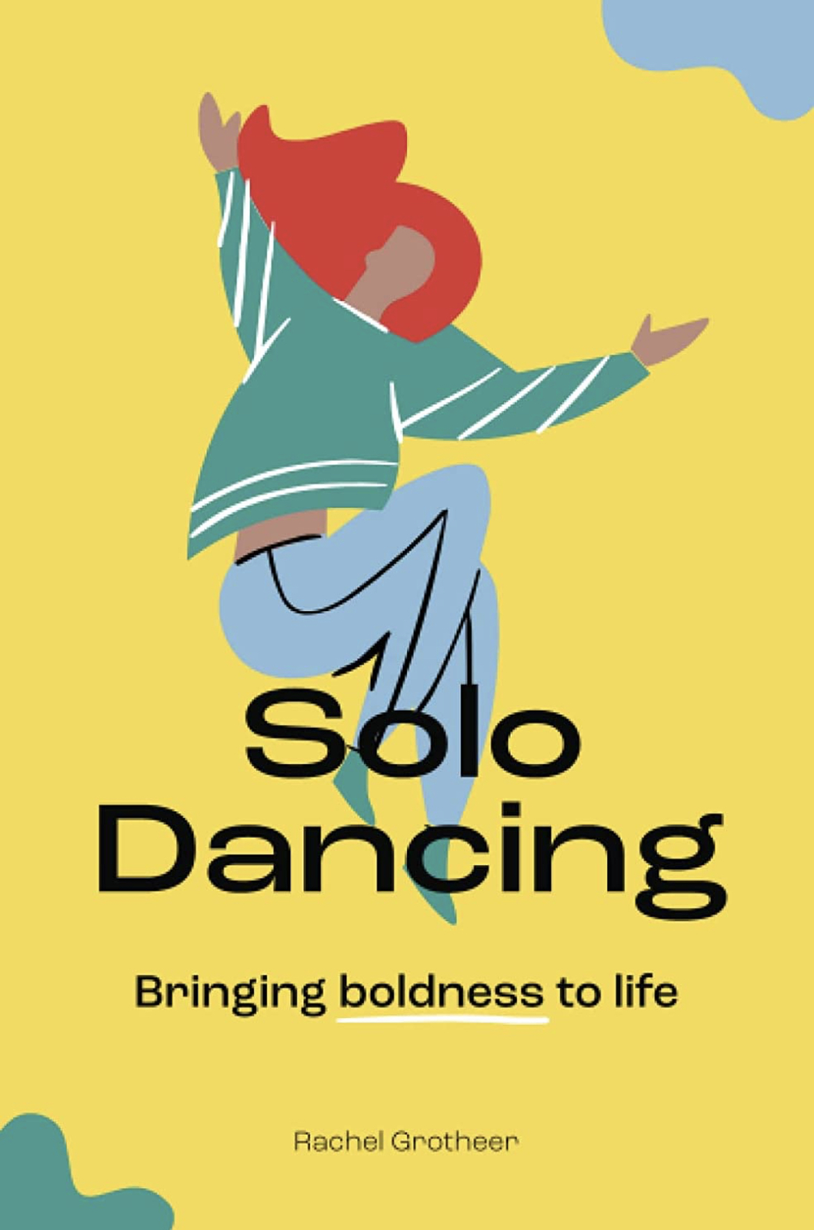Solo Dancing by Rachel Grotheer | Goodreads