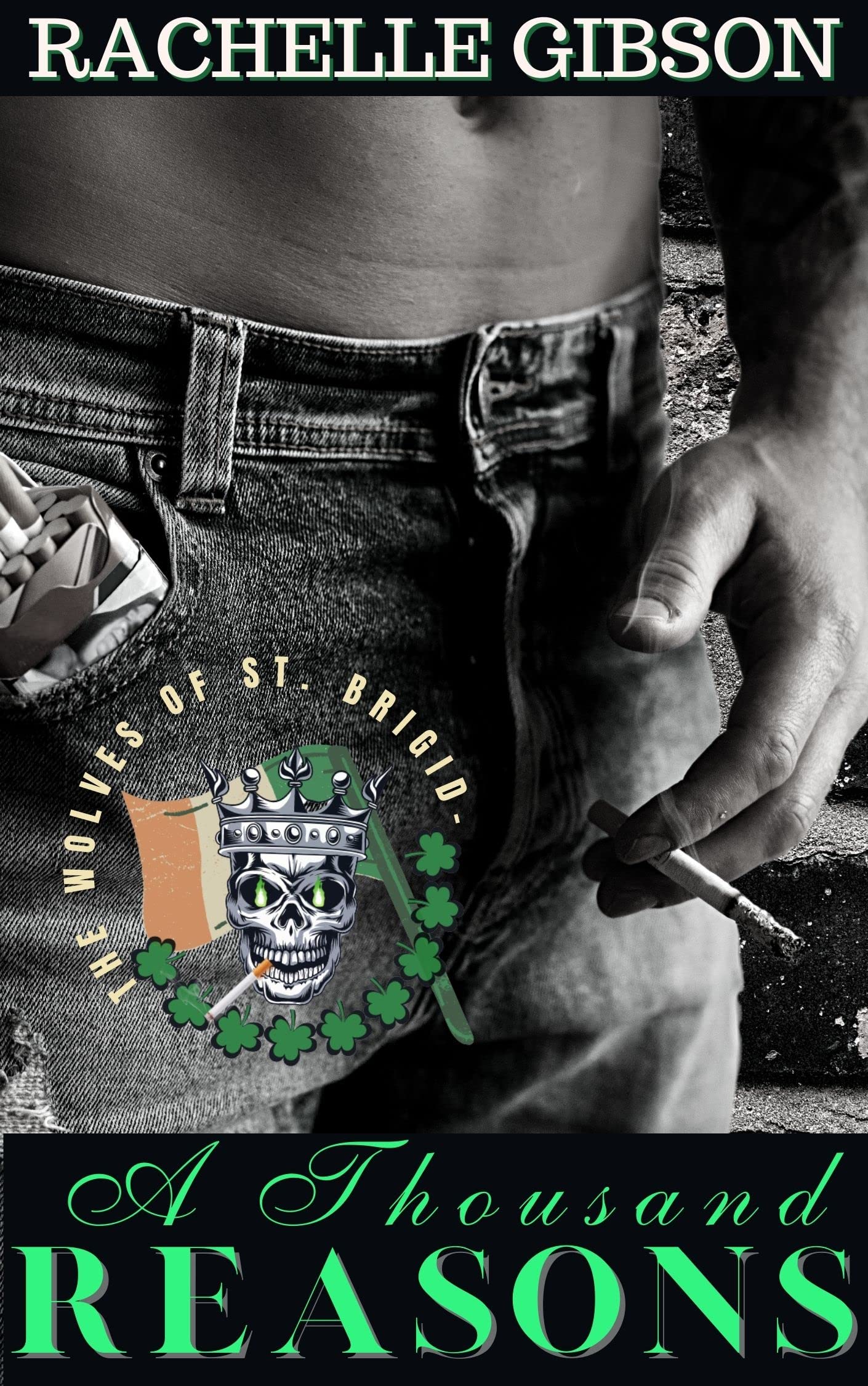 A Thousand Reasons: The Wolves of Saint Brigid, Chapter One by Rachelle ...