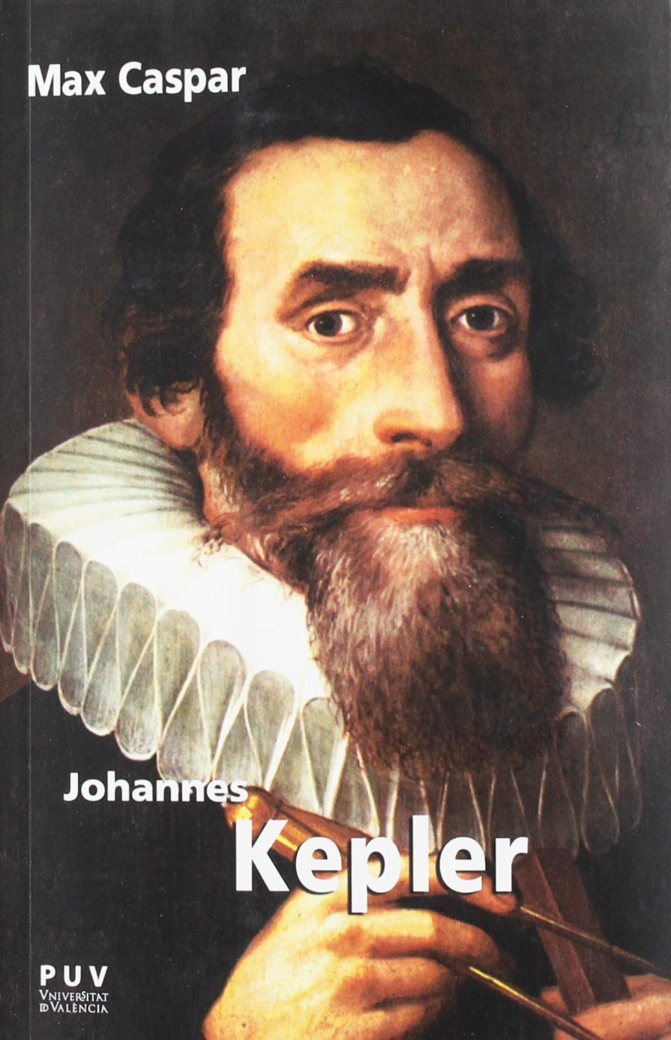 Johannes Kepler by Max Caspar | Goodreads