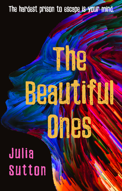 The Beautiful Ones by Julia Sutton | Goodreads