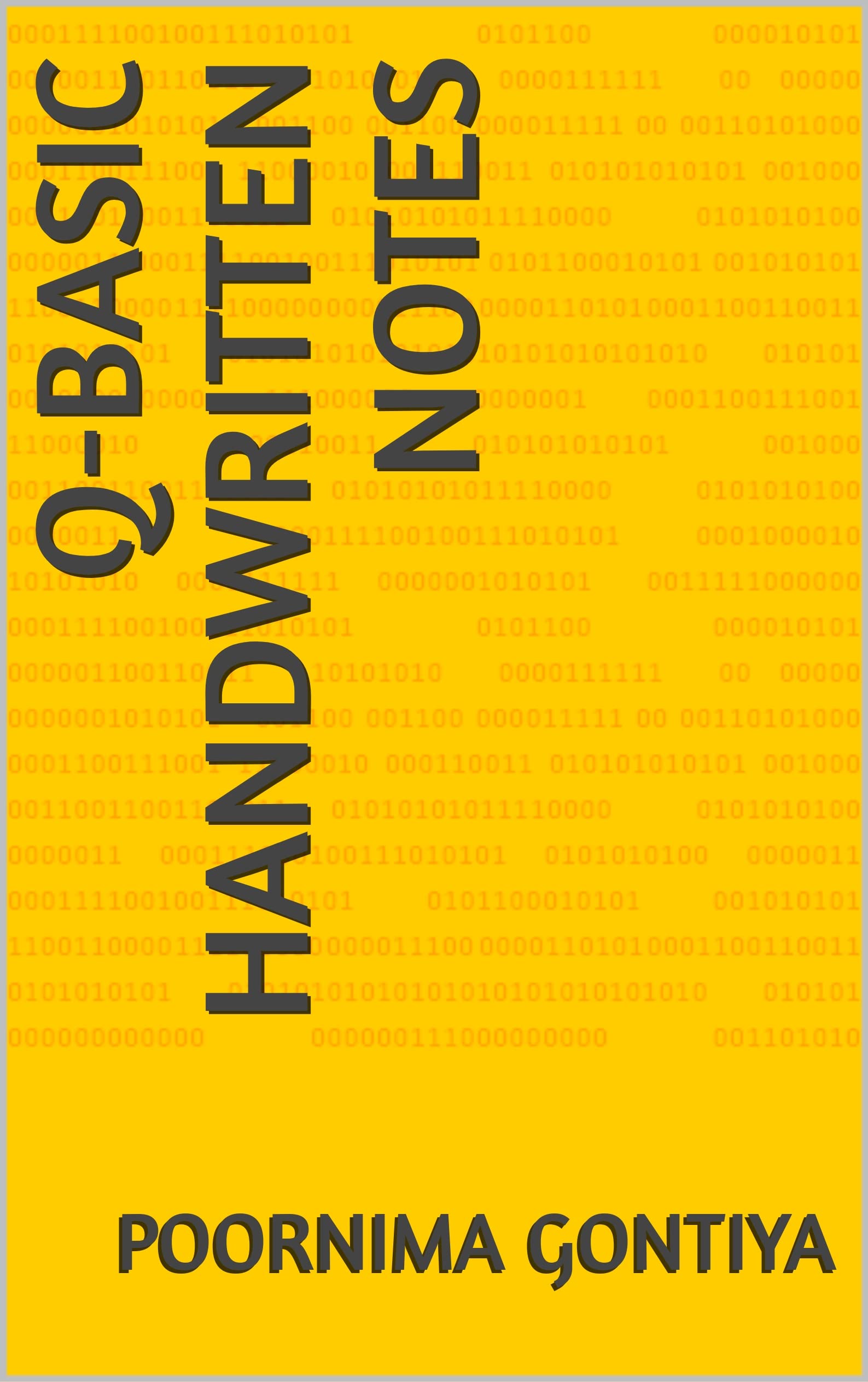 Q-Basic Handwritten notes by Poornima Gontiya | Goodreads