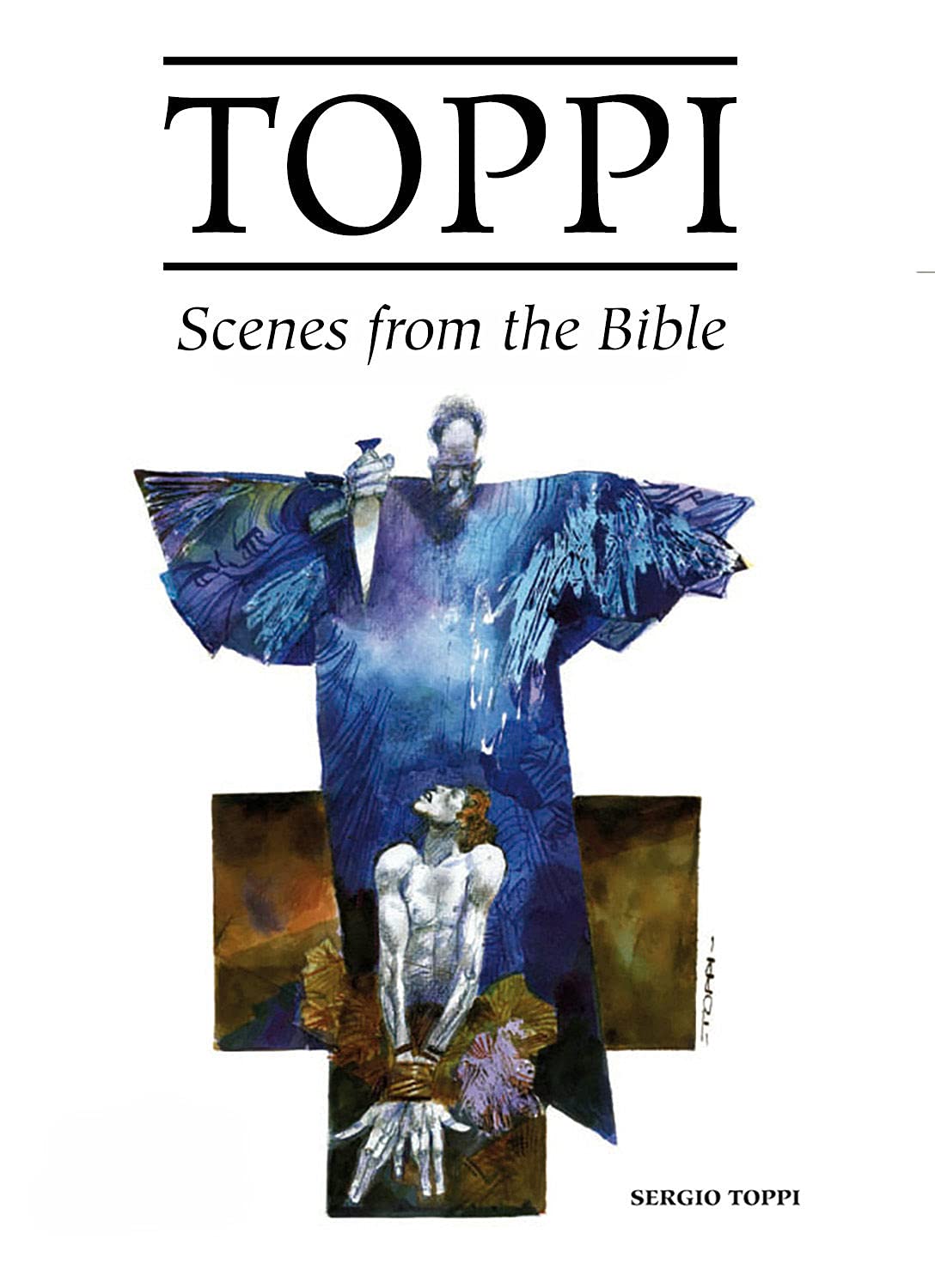 The Toppi Gallery: Scenes from the Bible by Sergio Toppi | Goodreads