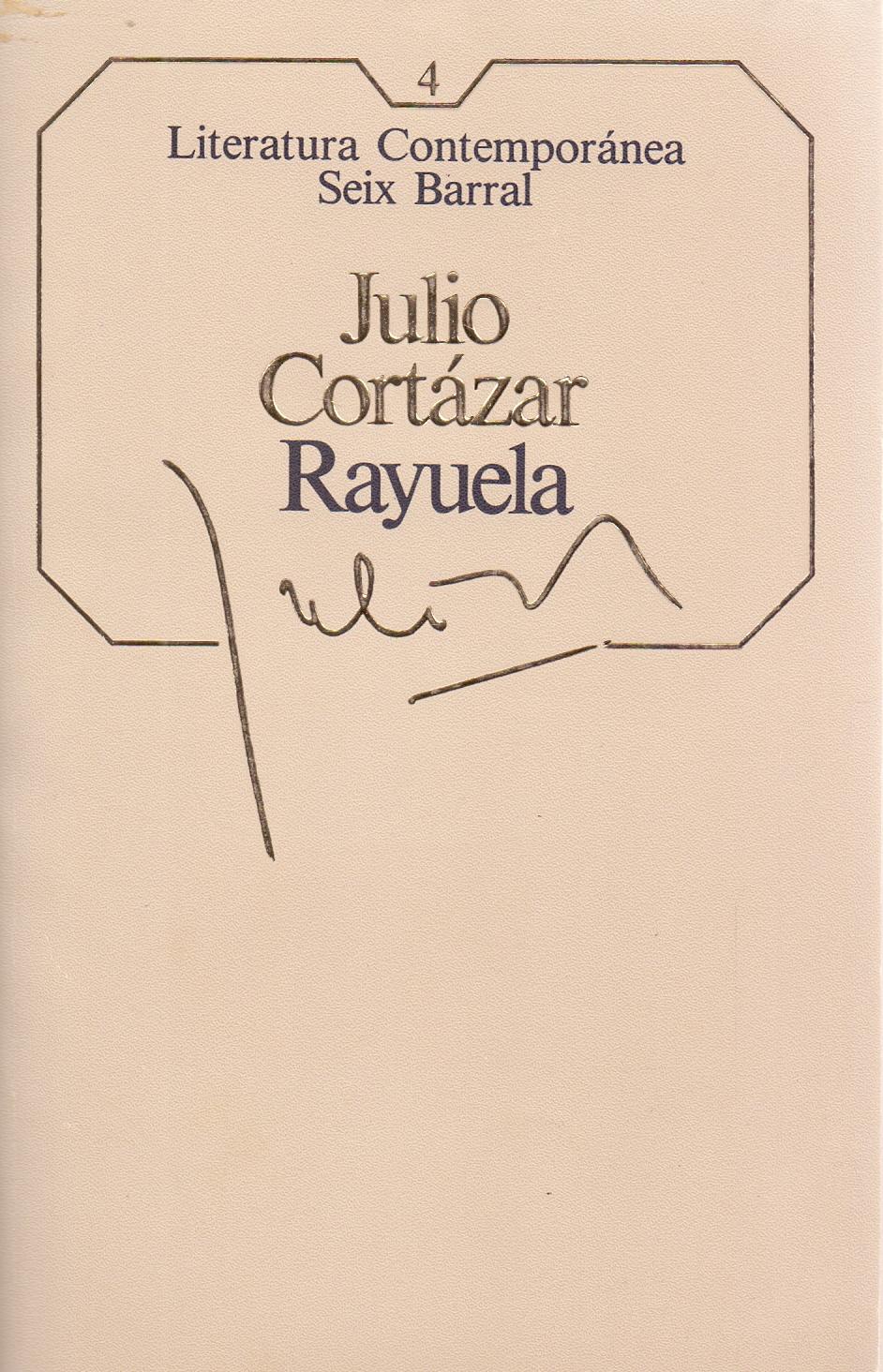 Rayuela by Julio Cortázar | Goodreads
