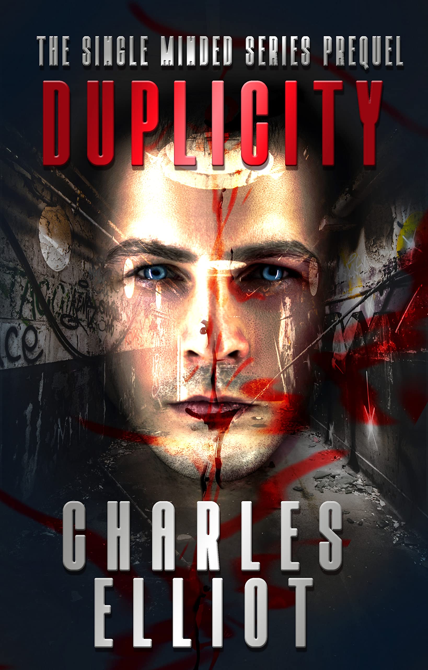Duplicity: (Single Minded Series: PREQUEL) by Charles Elliot | Goodreads