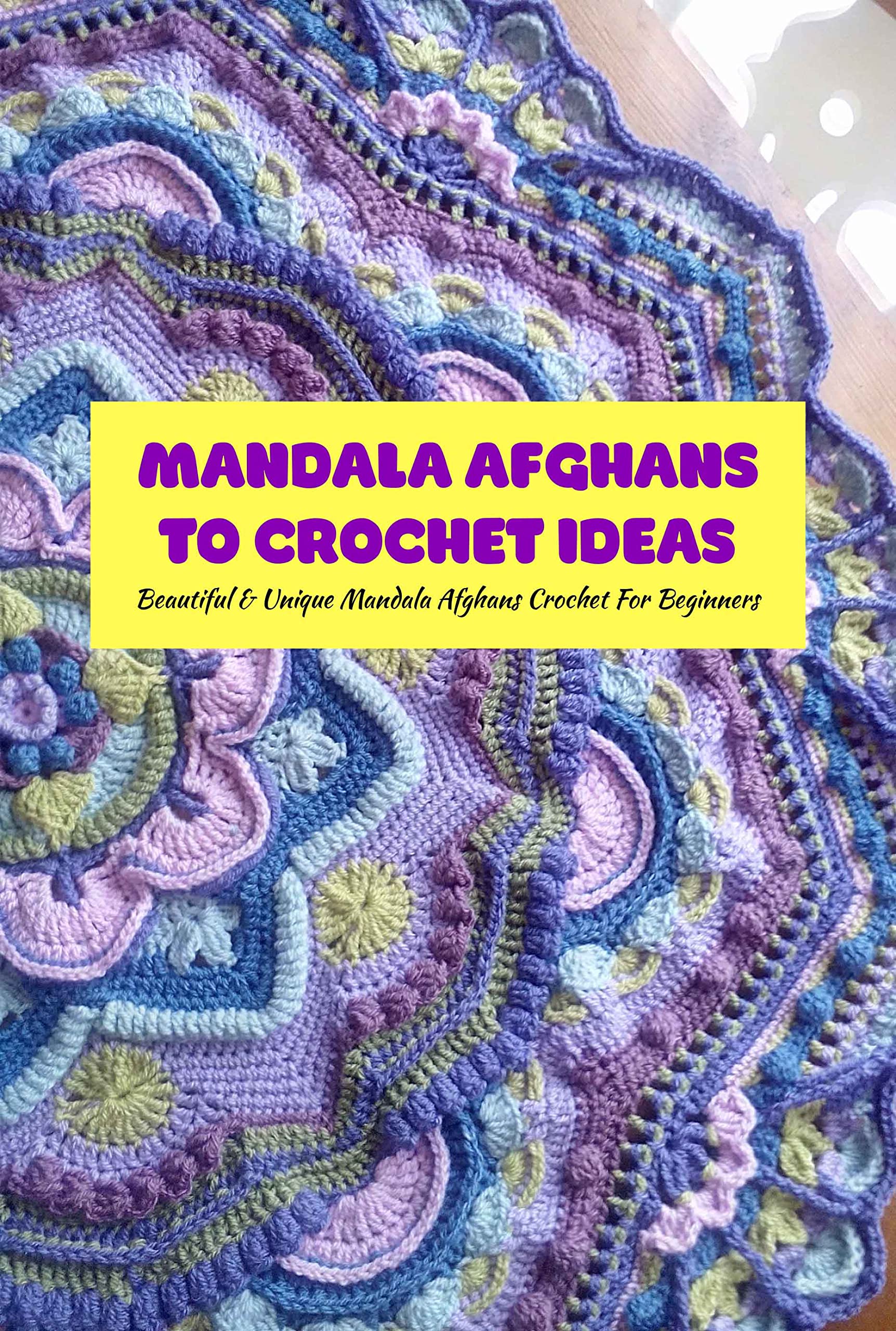 Mandala Afghans To Crochet Ideas: Beautiful & Unique Mandala Afghans ...