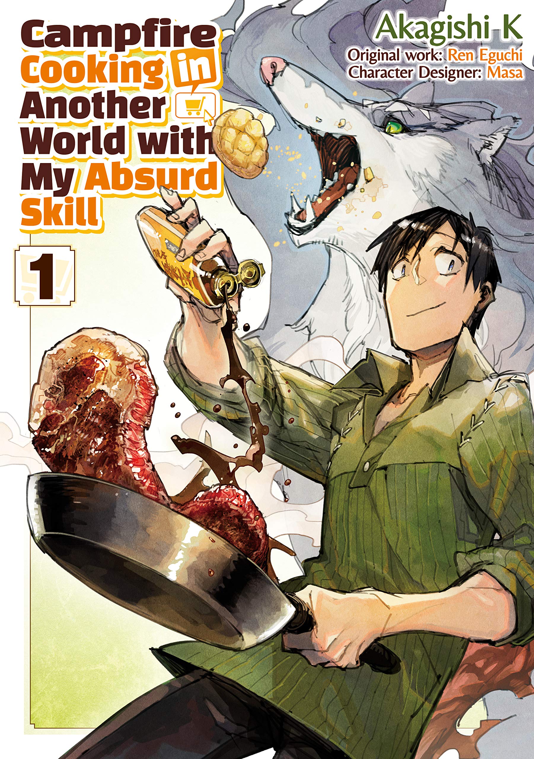 Campfire Cooking in Another World with my Absurd Skill (MANGA) Vol. 1 ...