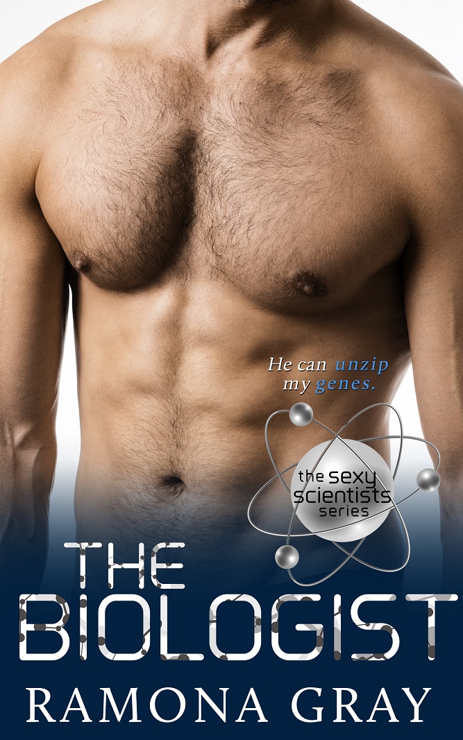 The Biologist (Sexy Scientists Series #2) by Ramona Gray | Goodreads