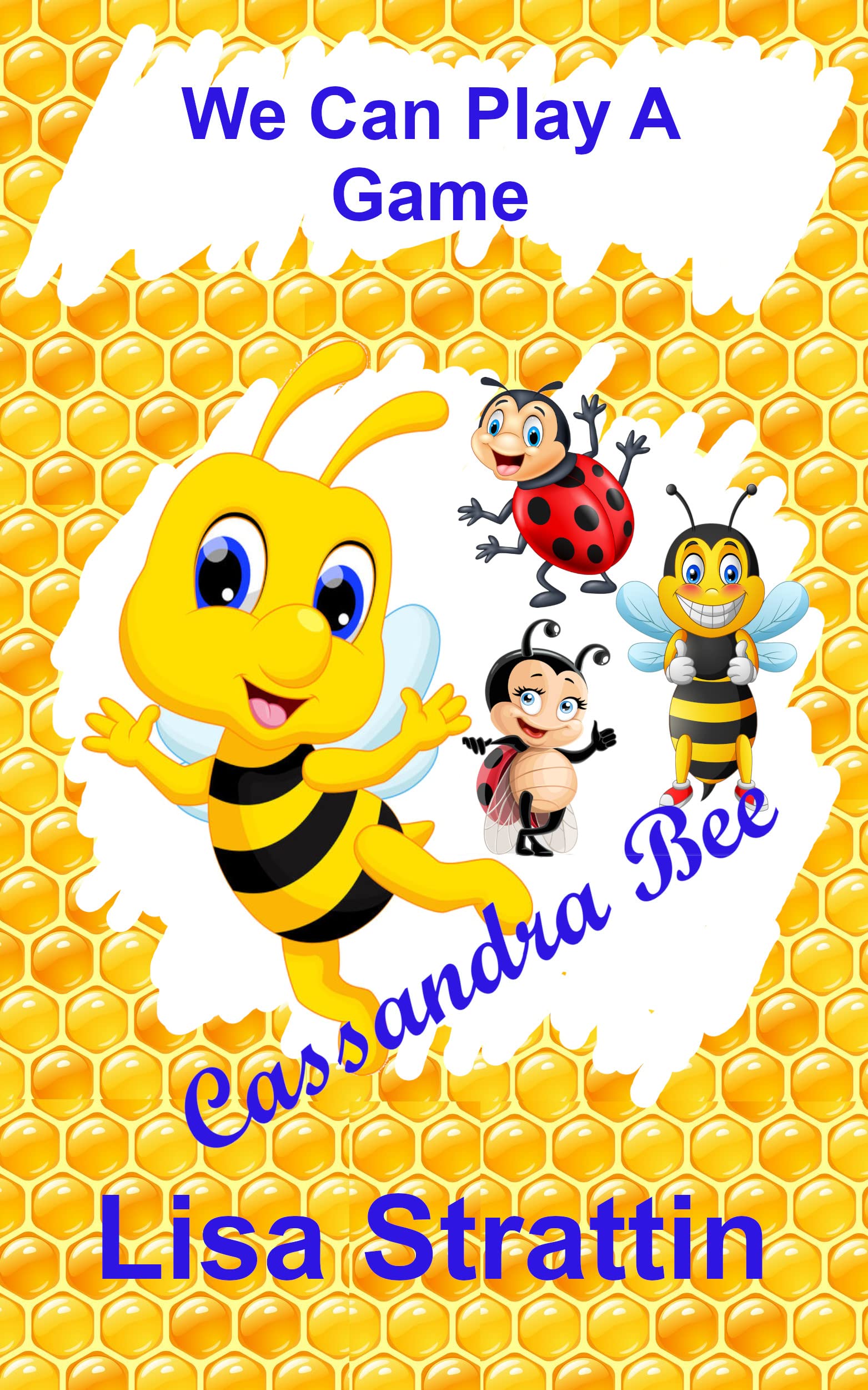 We Can Play a Game by Lisa Strattin | Goodreads