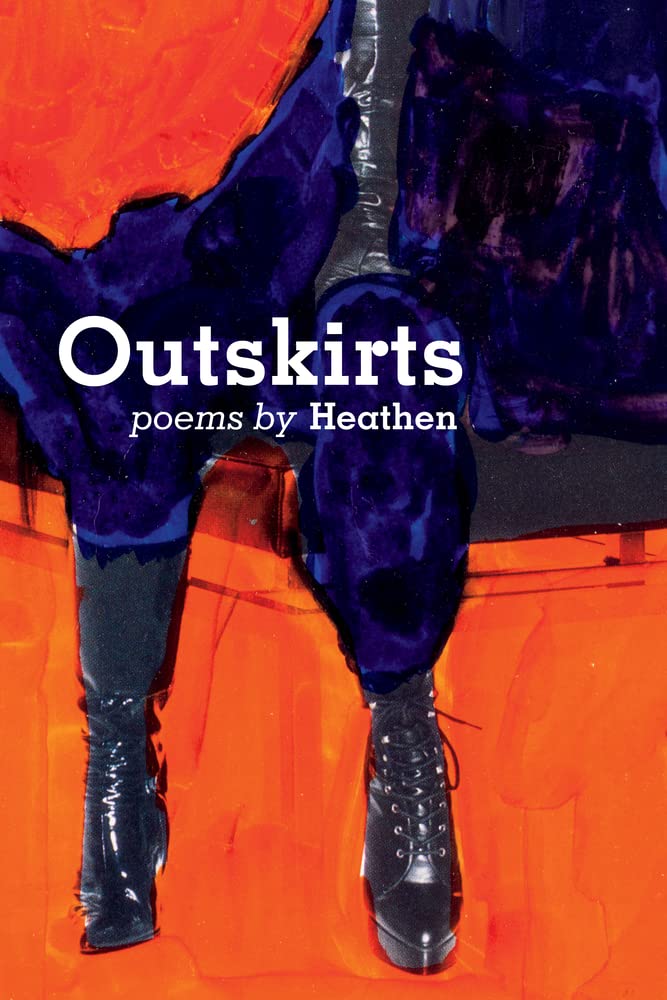 Outskirts by Heathen | Goodreads