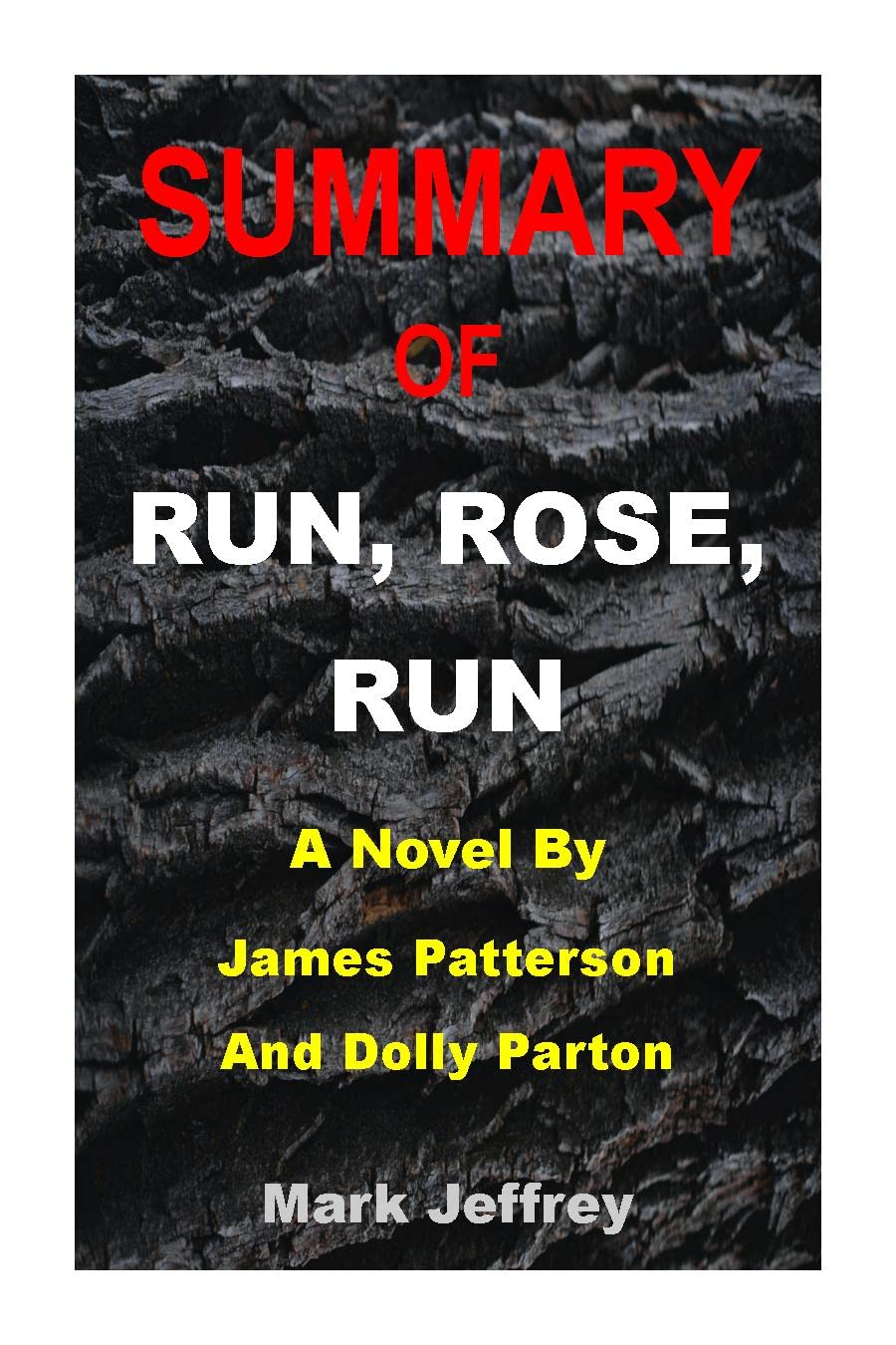 SUMMARY of Run, Rose, Run by Mark Jeffrey | Goodreads