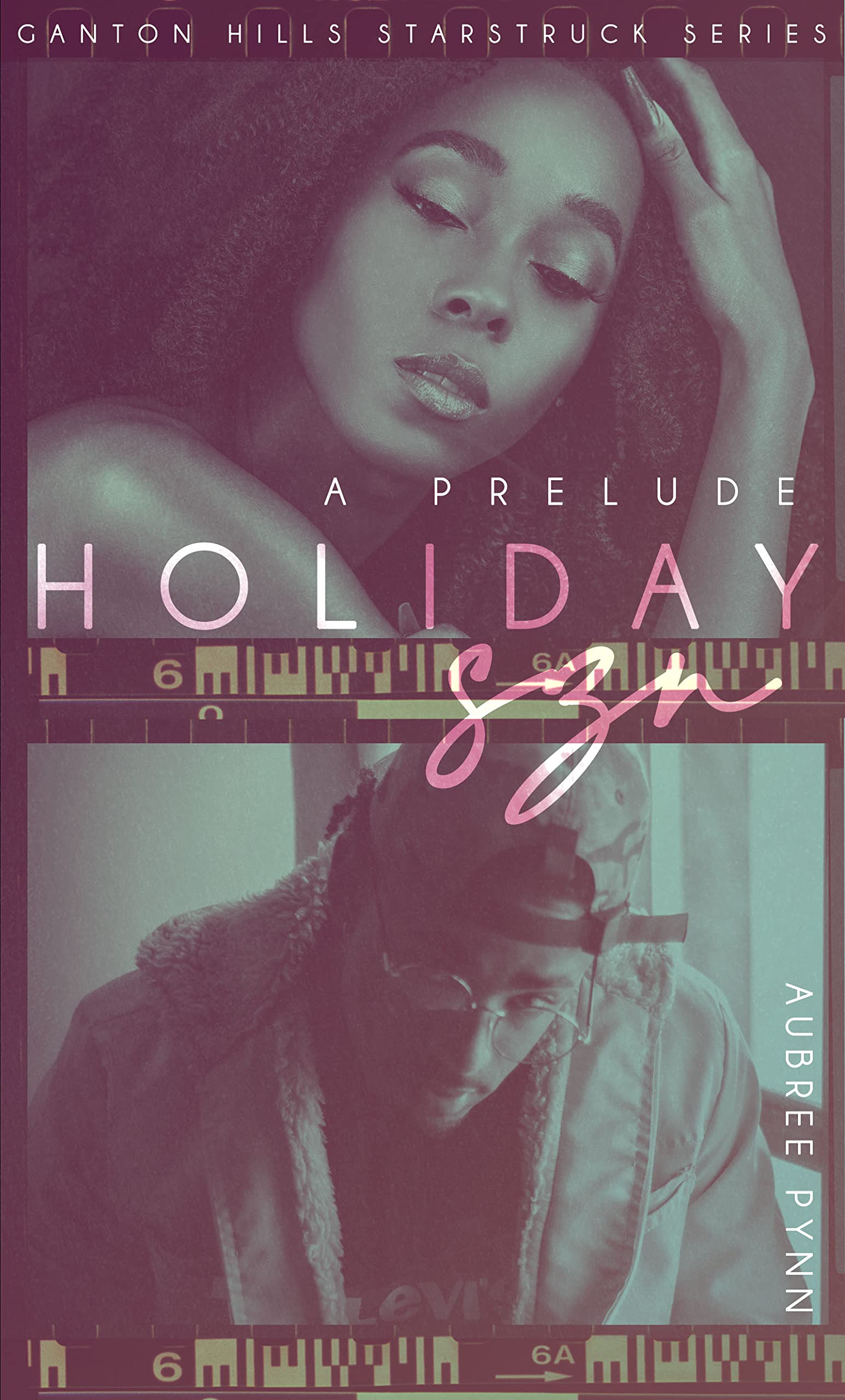 Holiday SZN: a short prelude to the starstruck series by Aubreé Pynn | Goodreads