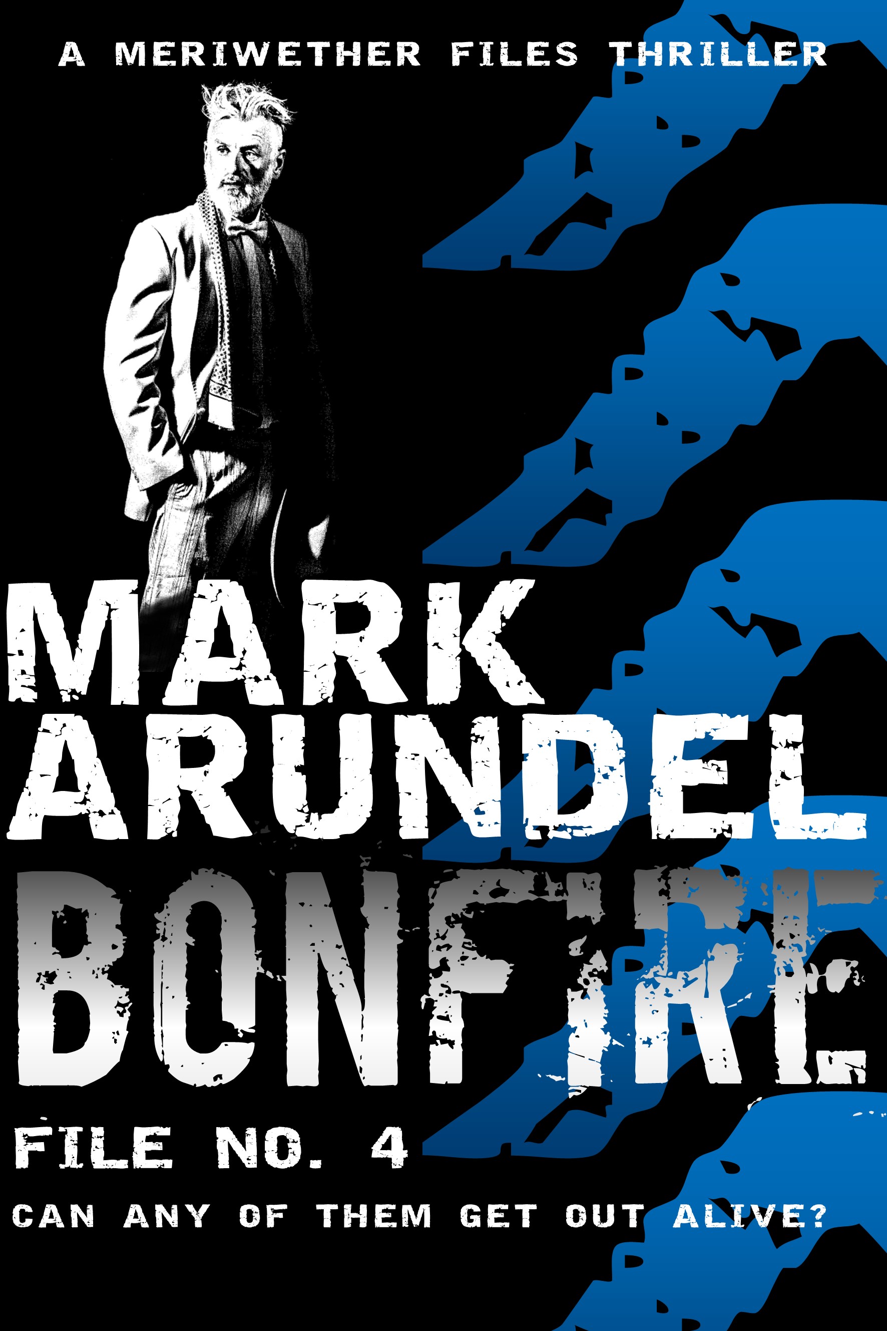 Bonfire [File No. 4] by Mark Arundel | Goodreads