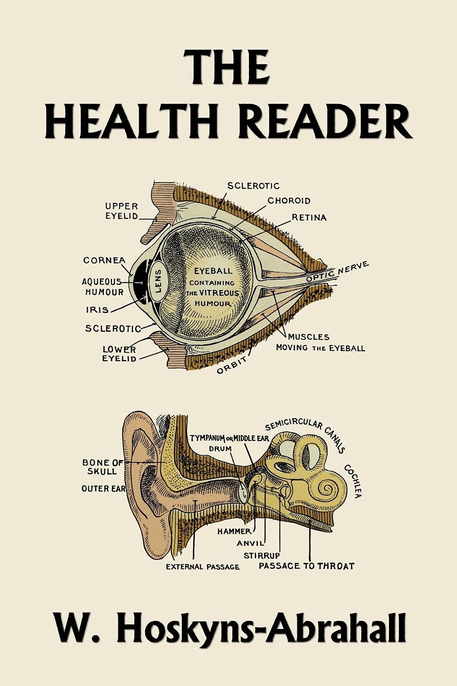 The Health Reader (Color Edition) by W Hoskyns-Abrahall | Goodreads
