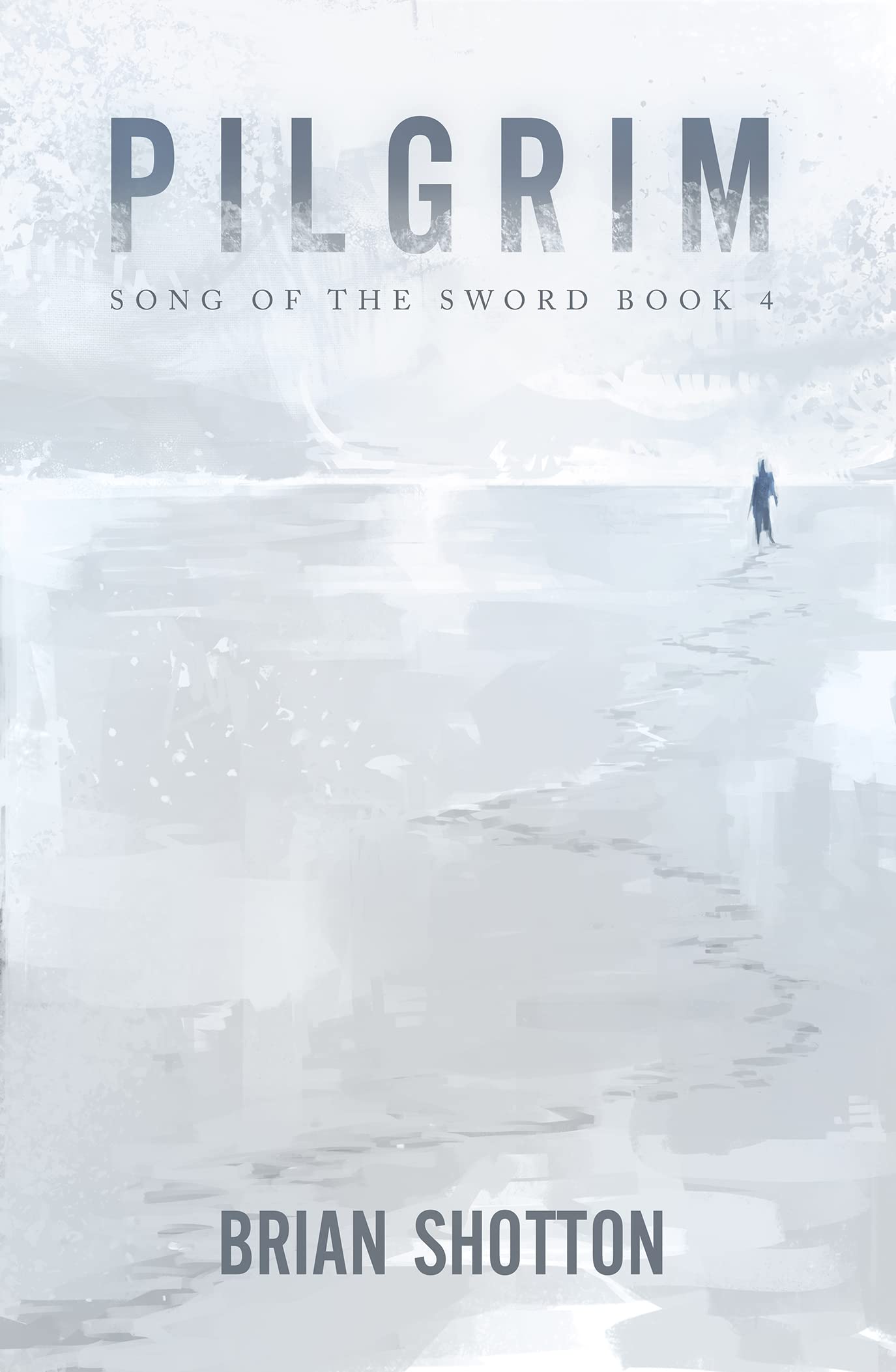 Pilgrim (Song of the Sword Book 4) by Brian Shotton | Goodreads