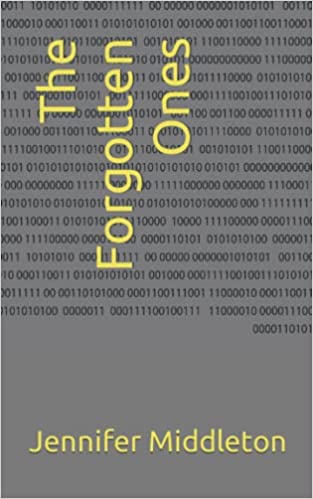 The Forgotten Ones by Jennifer A. Middleton | Goodreads