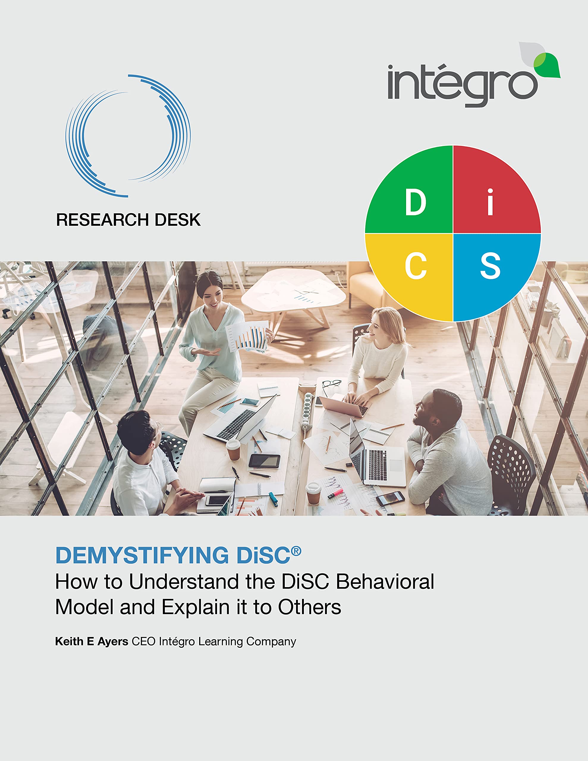 Demystifying DiSC: How to Understand the DiSC Behavioral Model and ...