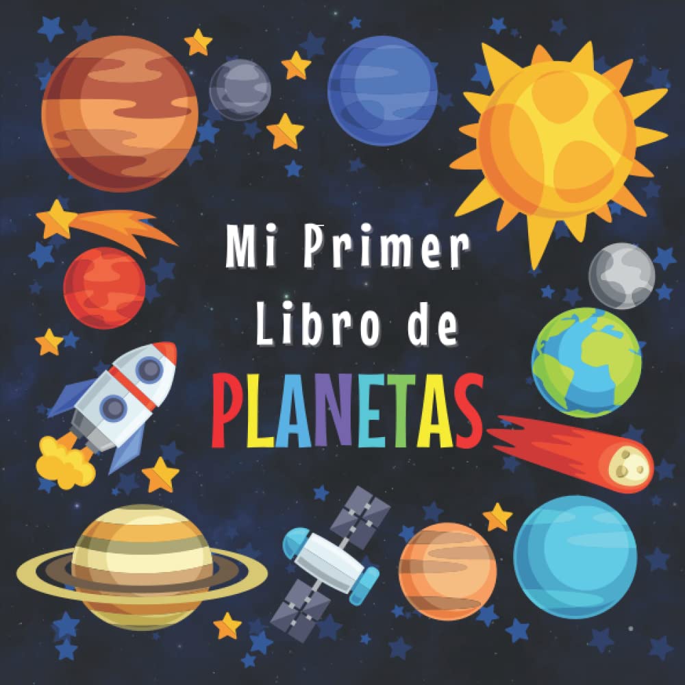 MI PRIMER LIBRO DE PLANETAS: 3-5, 5-8 Años|Curiosidades del Sistema ...