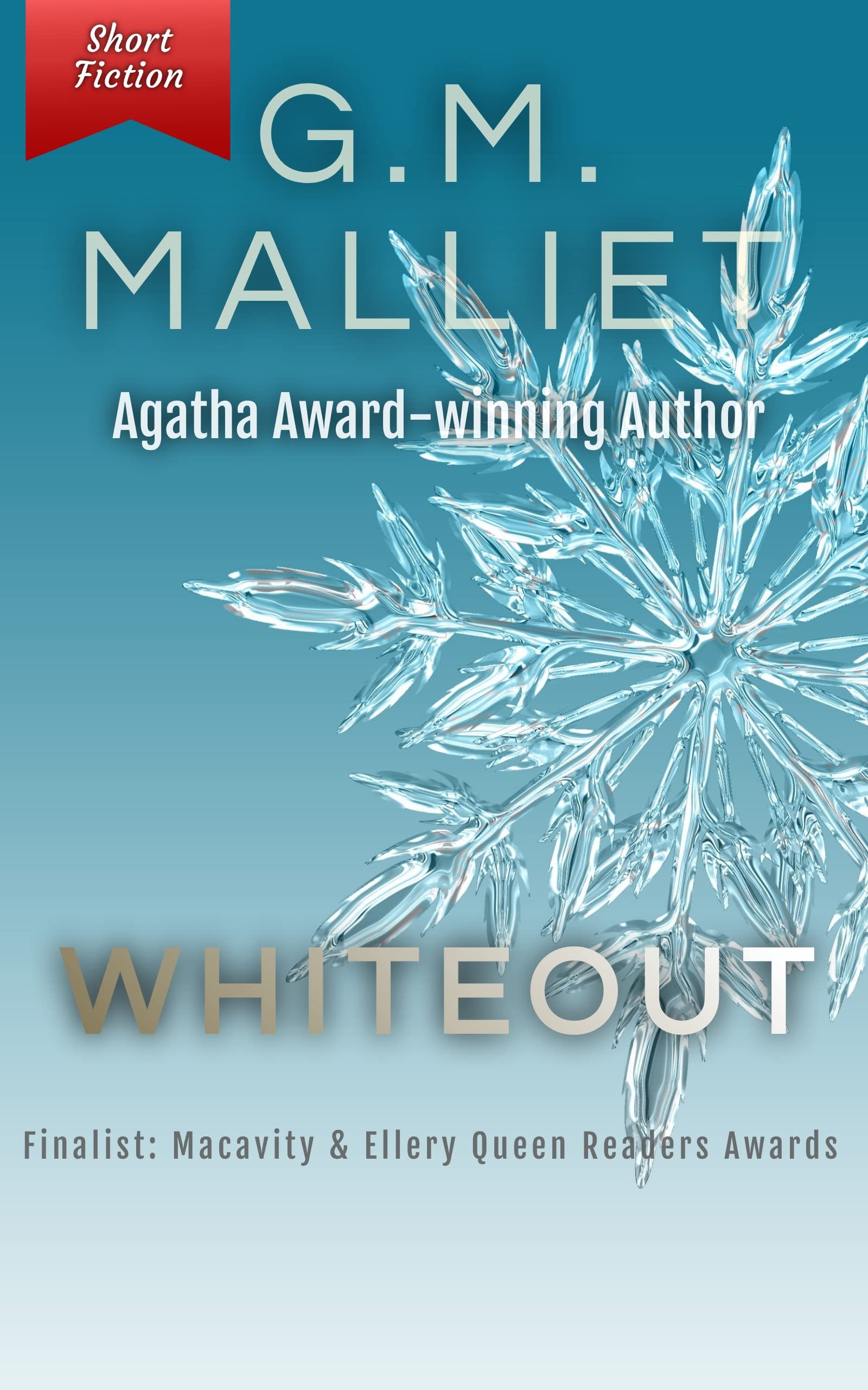 Whiteout: Macavity and Readers Award Finalist by G.M. Malliet | Goodreads