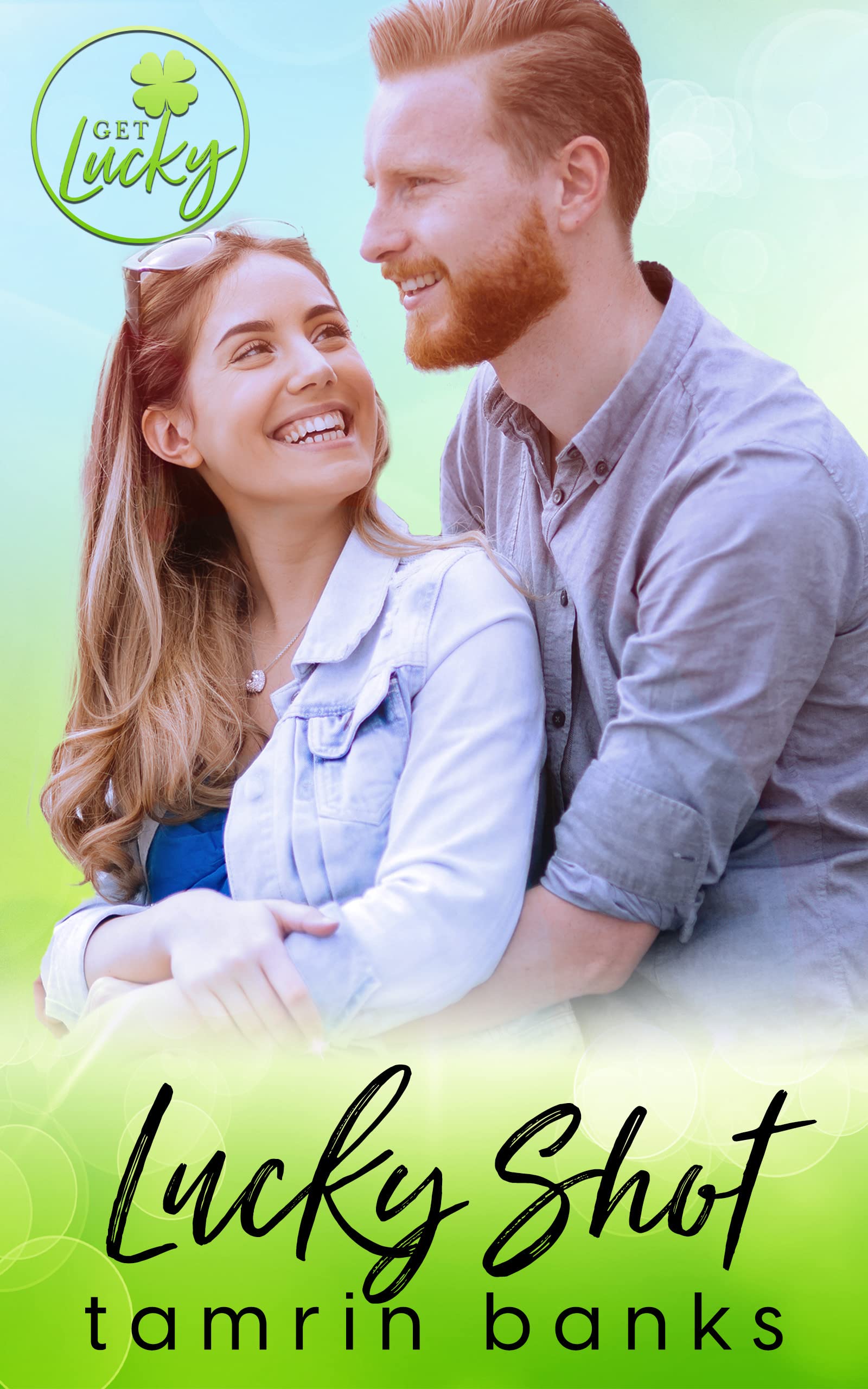 Lucky Shot: Get Lucky by Tamrin Banks | Goodreads