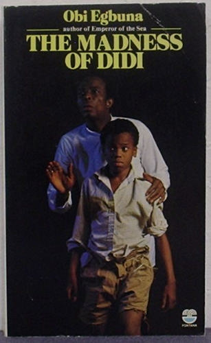 The madness of Didi by Obi B. Egbuna | Goodreads