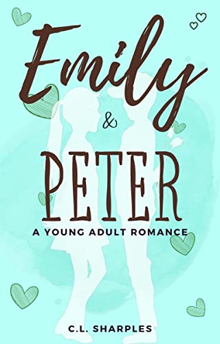 Emily & Peter by C.L. Sharples | Goodreads