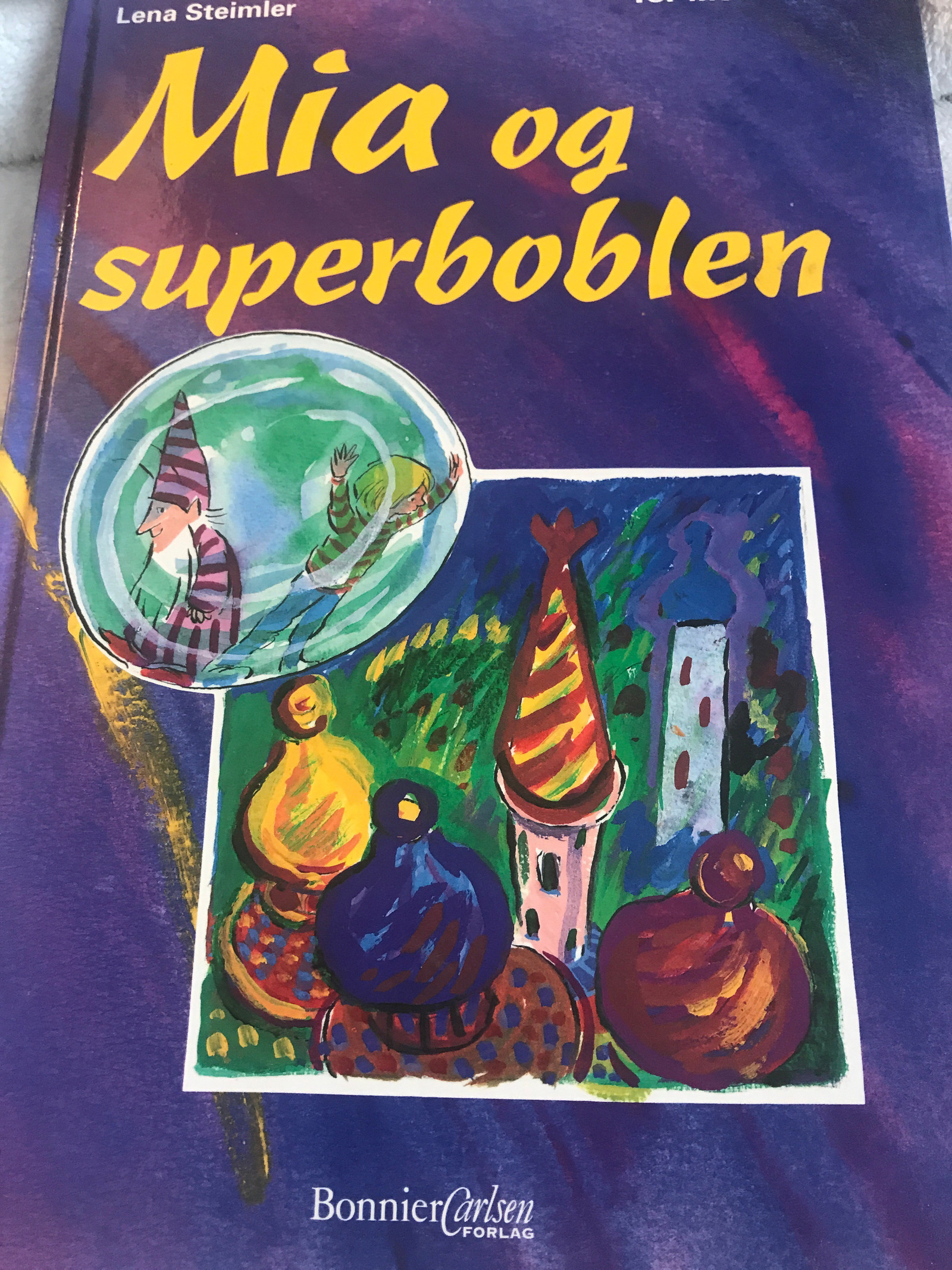 Mia og Superboblen by Lena Steimler | Goodreads