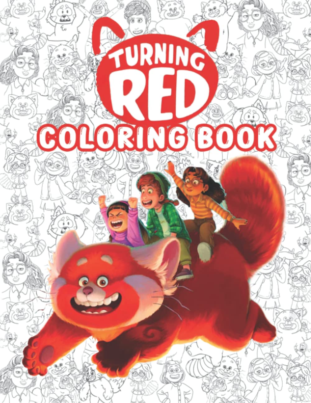 Turning Red Coloring Book: More than 50+ Pages Turning Red 2022 Fun ...
