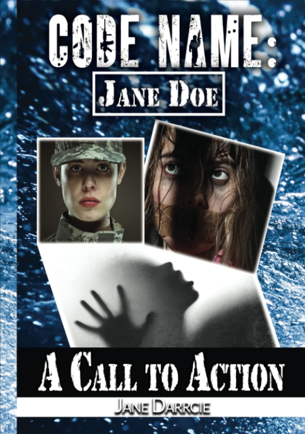 CODE NAME: Jane Doe: A Call to Action by Jane Darrcie | Goodreads