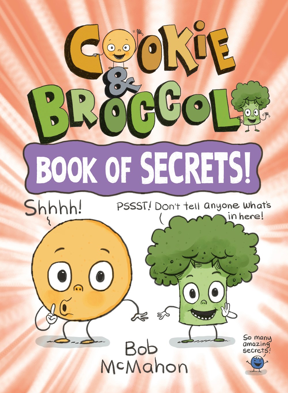 Book of Secrets! (Cookie & Broccoli, #3) by Bob McMahon | Goodreads