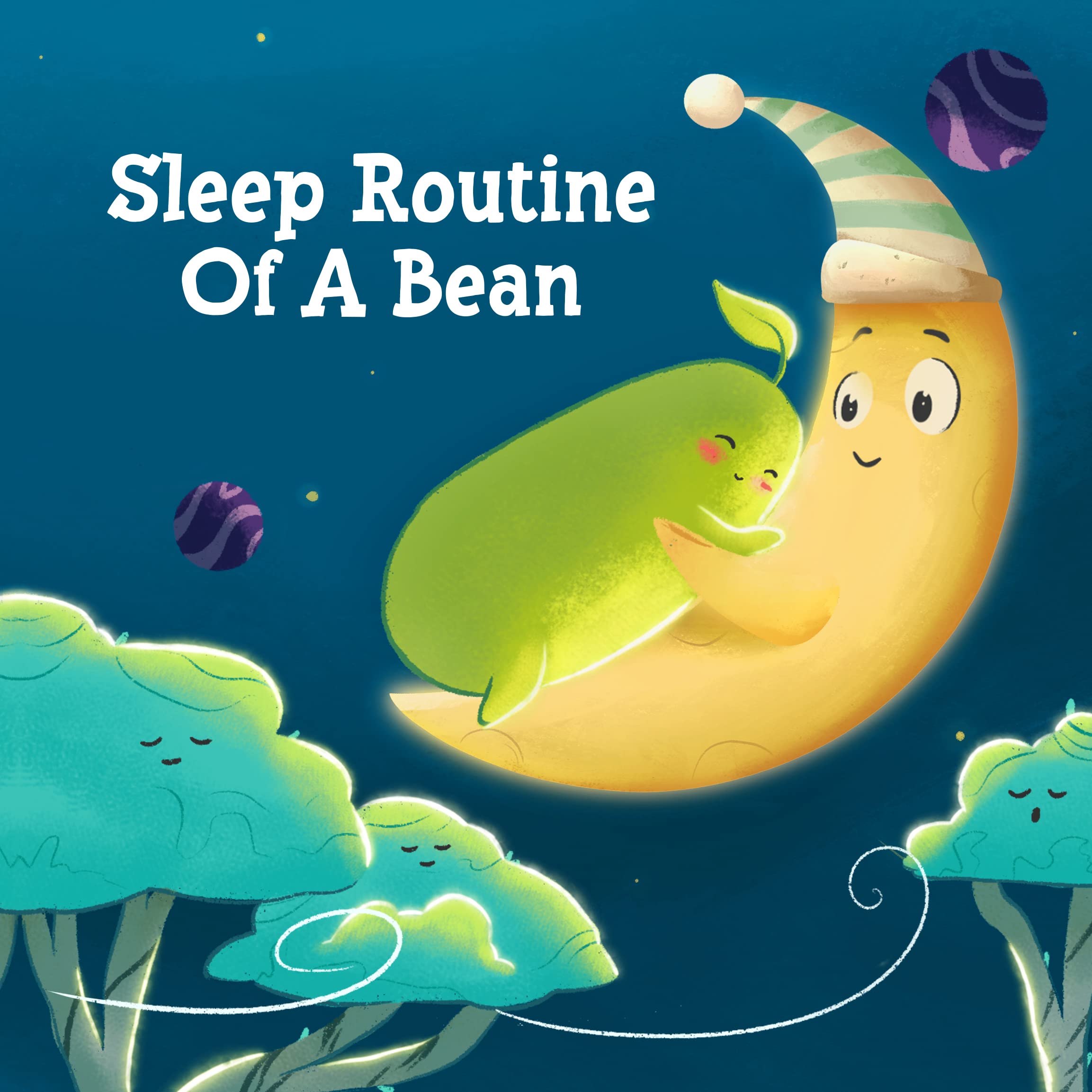 Sleep Routine Of A Bean: A bedtime story teaching routine for toddlers ...
