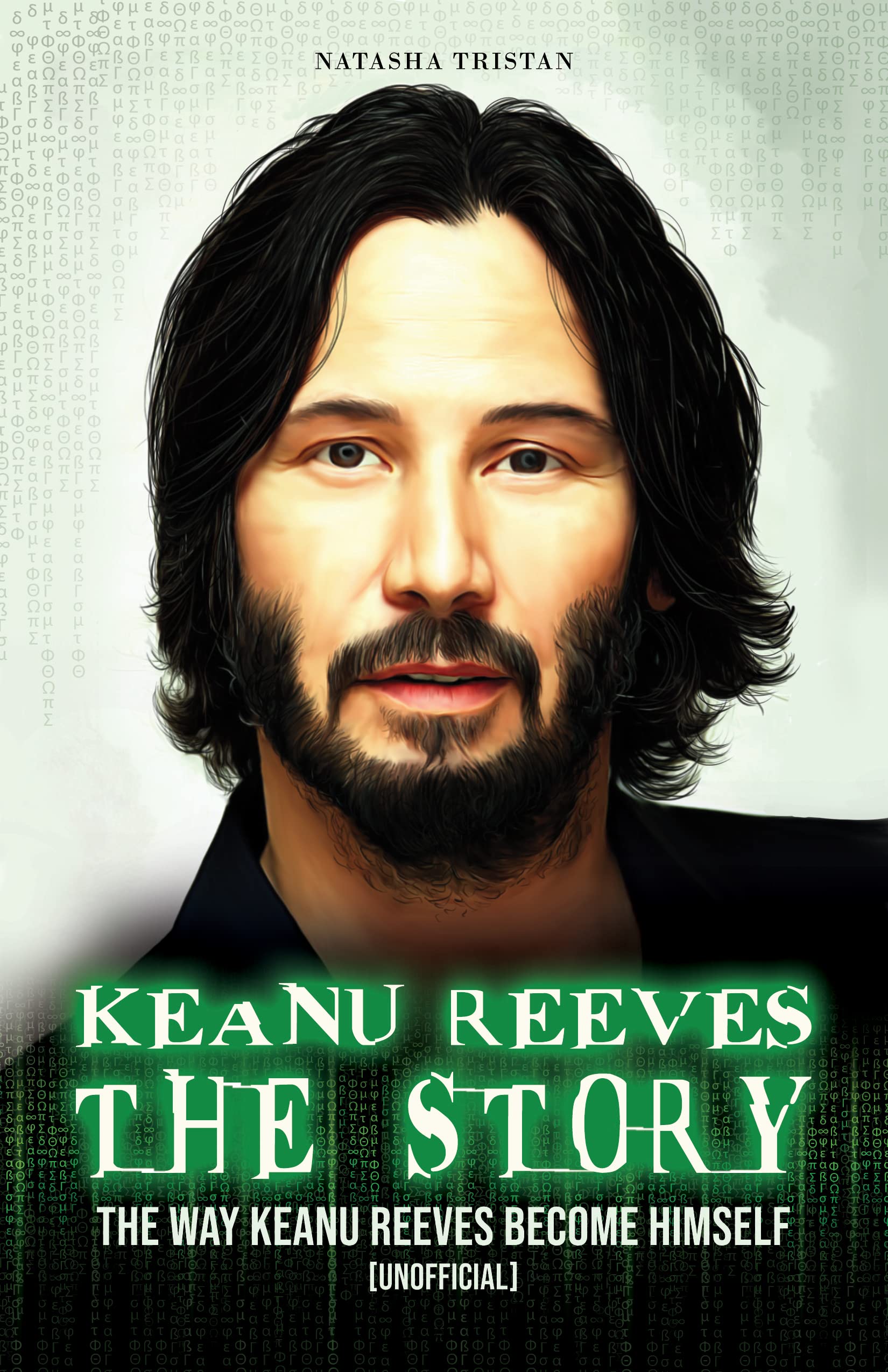 Keanu Reeves,The Story: The Way Keanu Reeves Become Himself [Unofficial ...