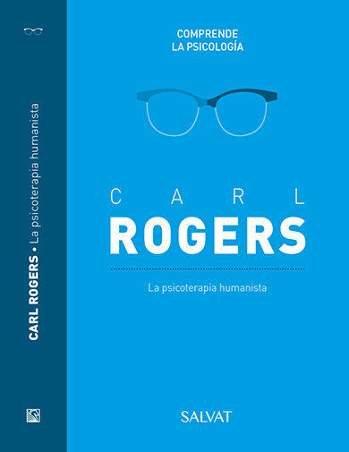 Carl Rogers, La psicoterapia humanista by Anna Giardini, Ilaria ...